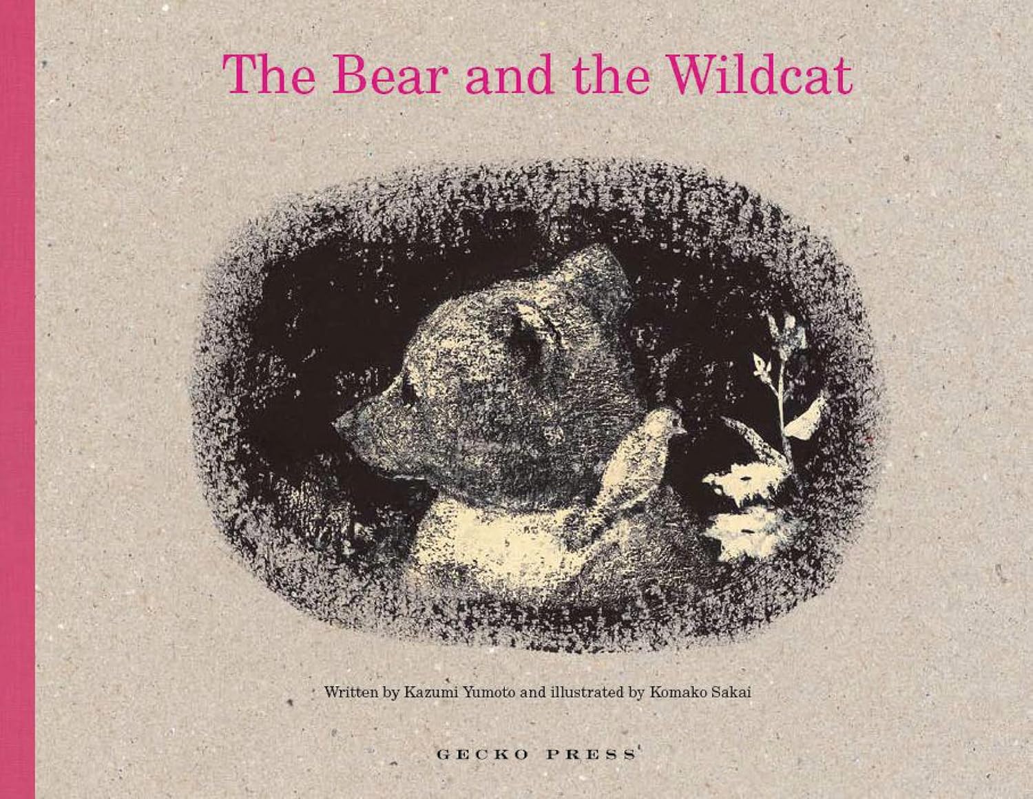 The Bear and the Wildcat: Yumoto, Kazumi, Sakai, Komako: 9781877467707 ...