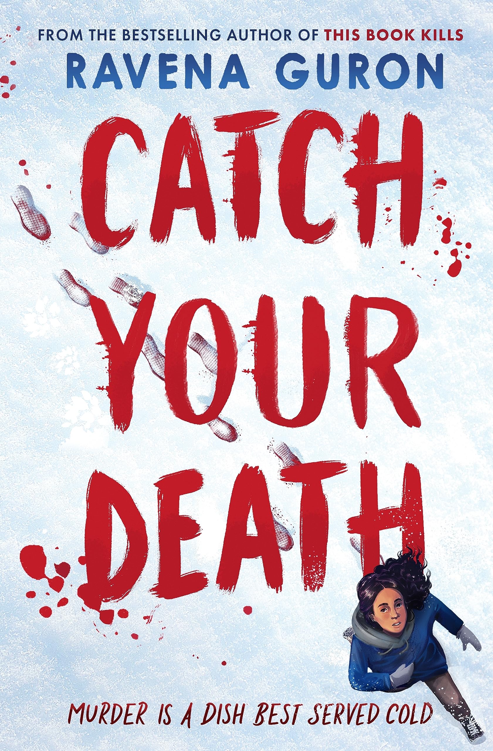 Amazon.com: Catch Your Death: 9781803705422: Guron, Ravena: Books