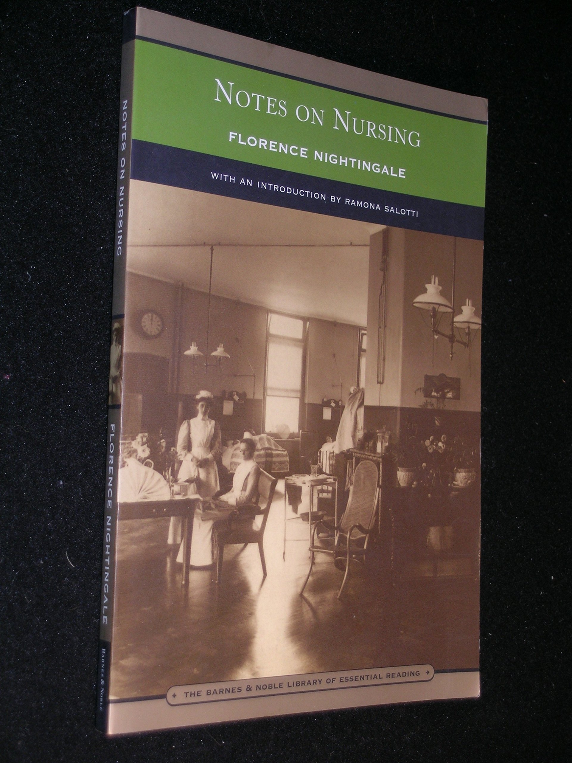 Notes on Nursing (Barnes & Noble Library of Essential Reading): What It ...