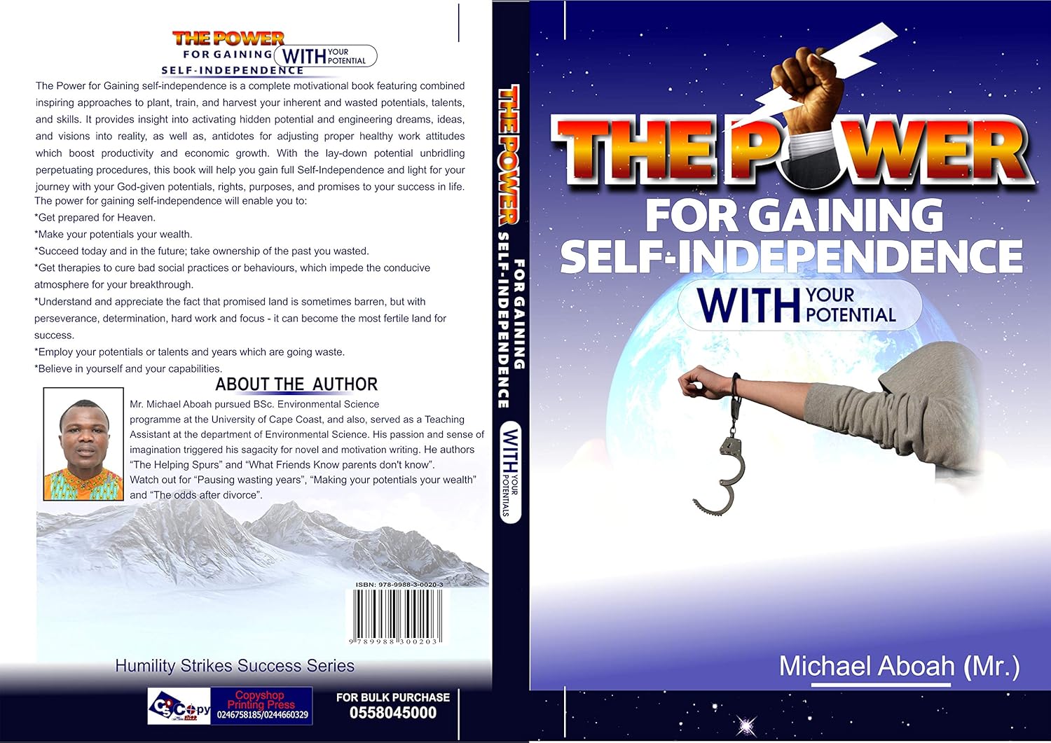 The Power for Gaining Self-independence with Your Potential: The key to ...