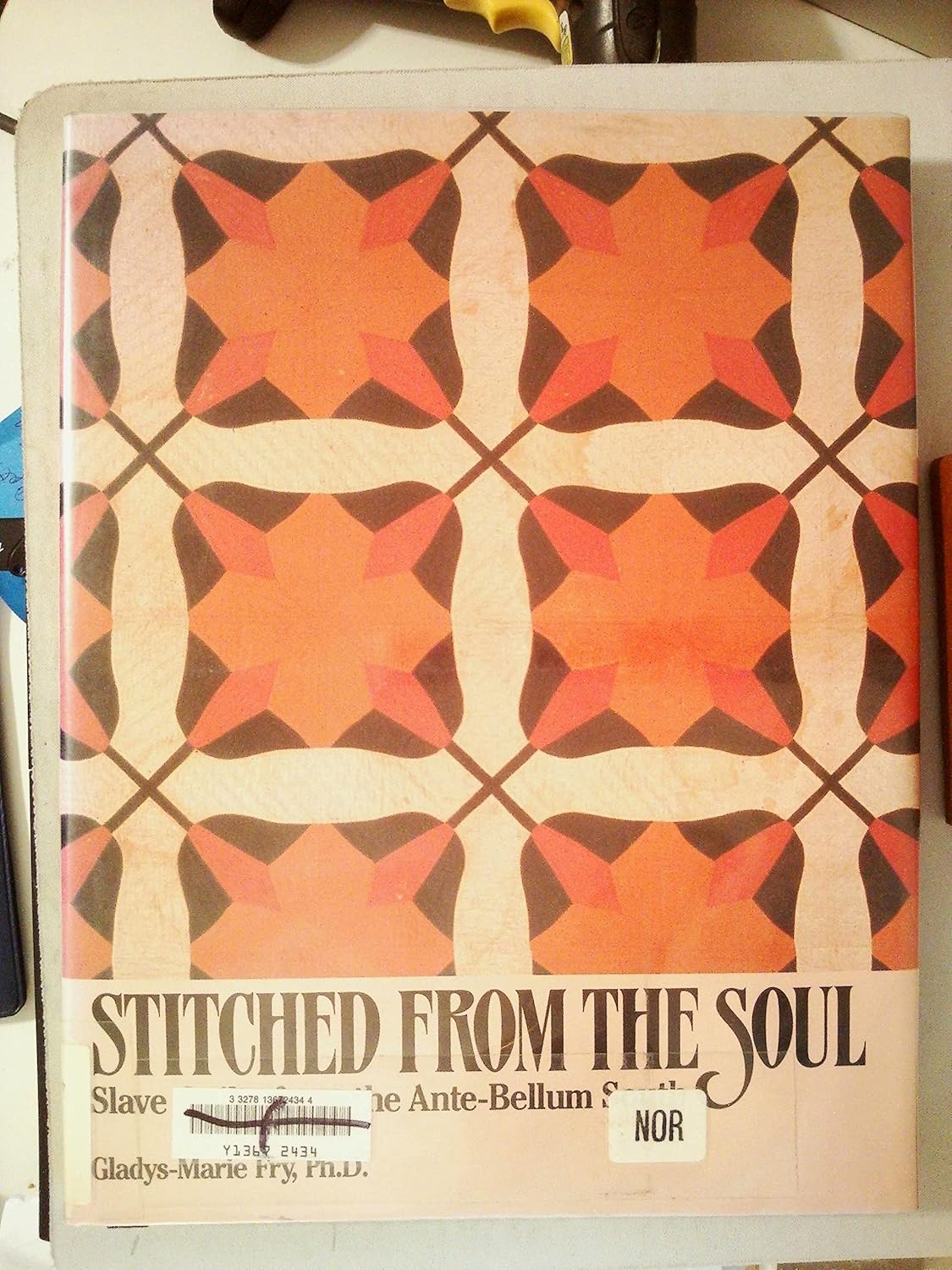 Stitched from the Soul: Slave Quilts from the Ante-Bellum South: Fry ...