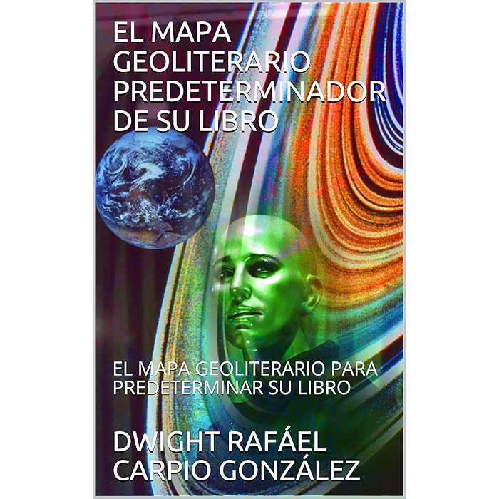 Buy EL MAPA GEOLITERARIO PREDETERMINADOR DE SU LIBRO: EL MAPA ...