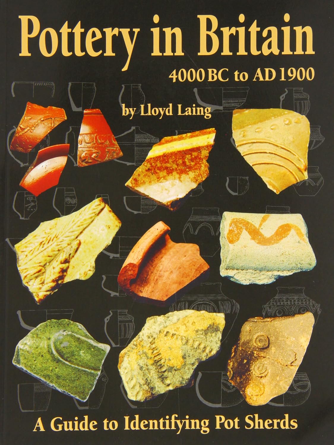 Amazon.com: Pottery in Britain 4000 BC to AD 1900: 8601404651380: Laing ...