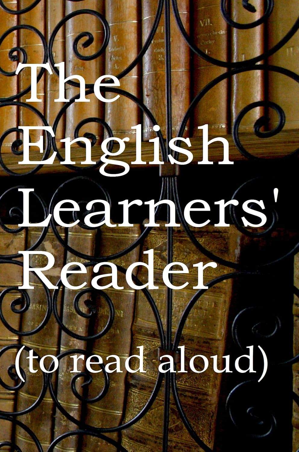 Amazon.com: The English Learners' Reader , to read aloud (Steps in ...