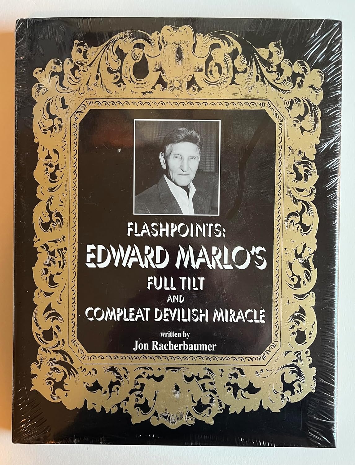 Flashpoints: Edward Marlo's Full Tilt and Compleat Devlish Miracle ...