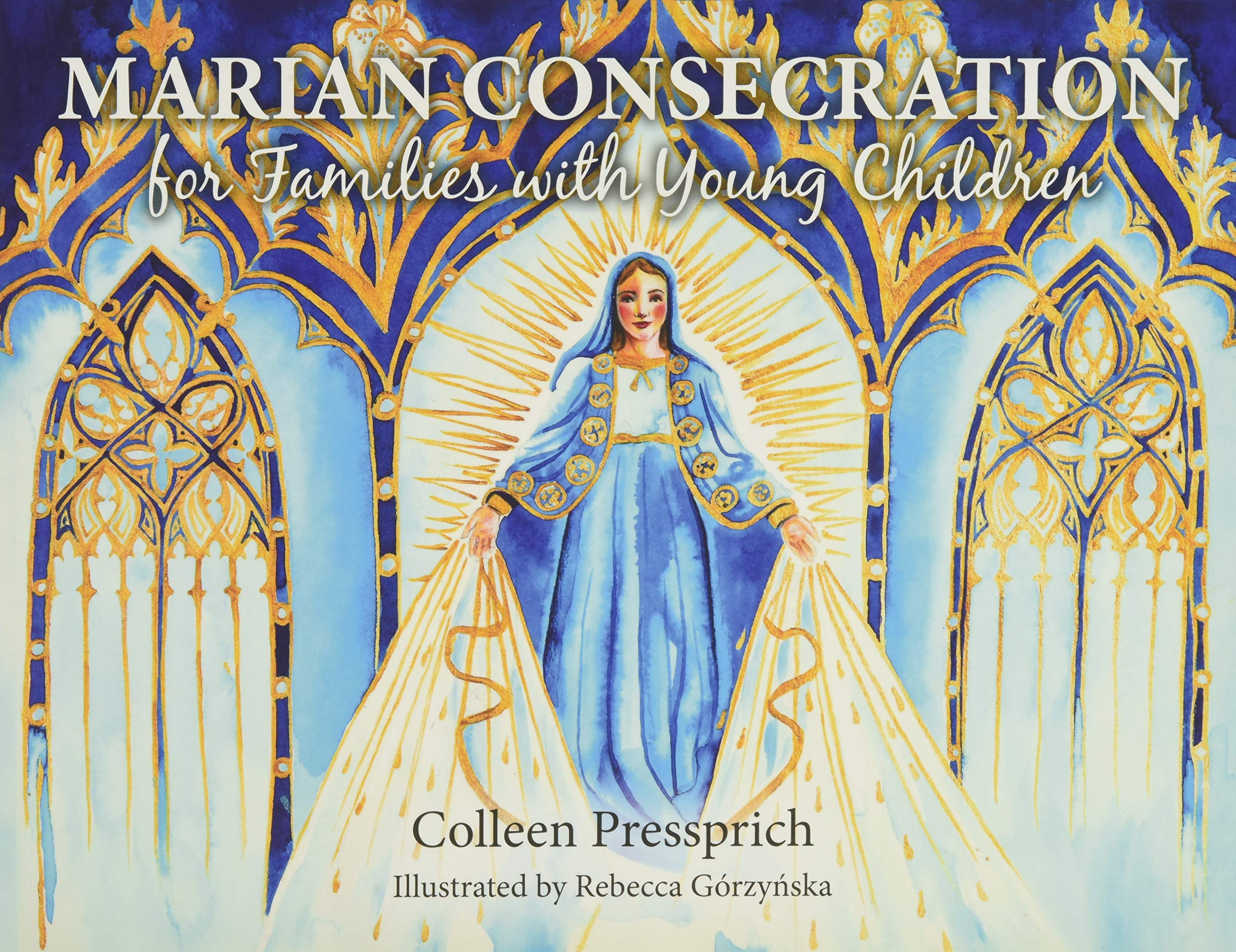 Marian Consecration for Families with Young Children: Pressprich ...