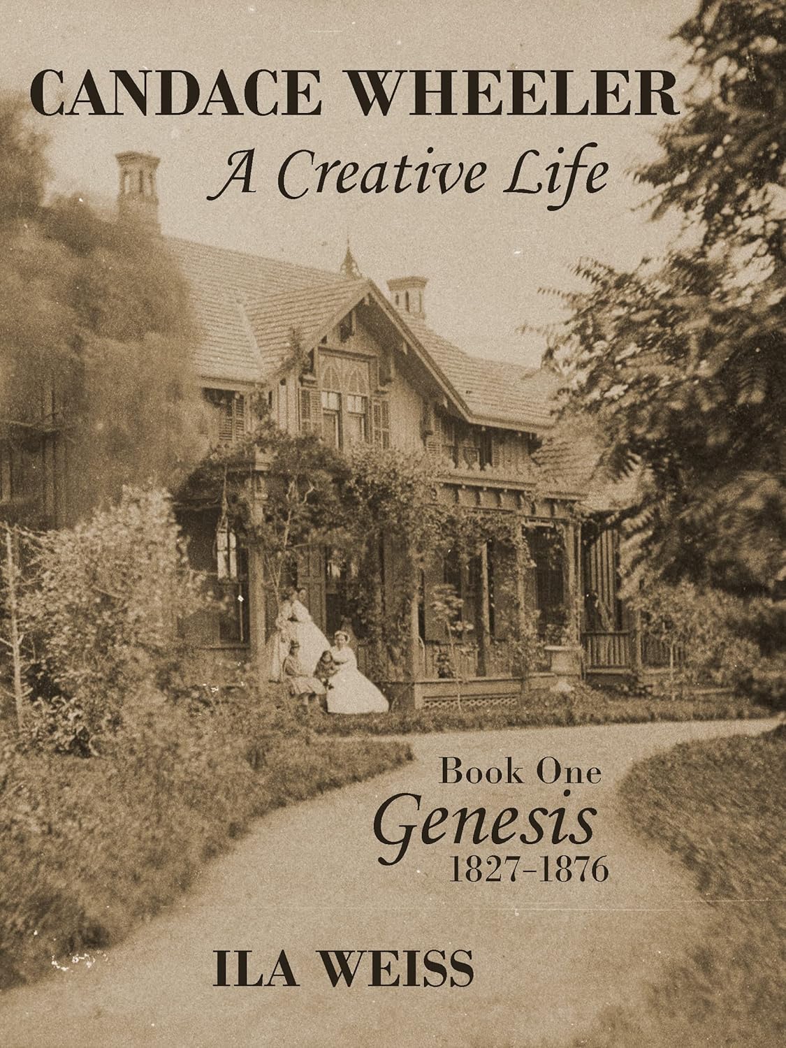 Amazon.com: Candace Wheeler, A Creative Life: Book 1: Genesis (1827 ...