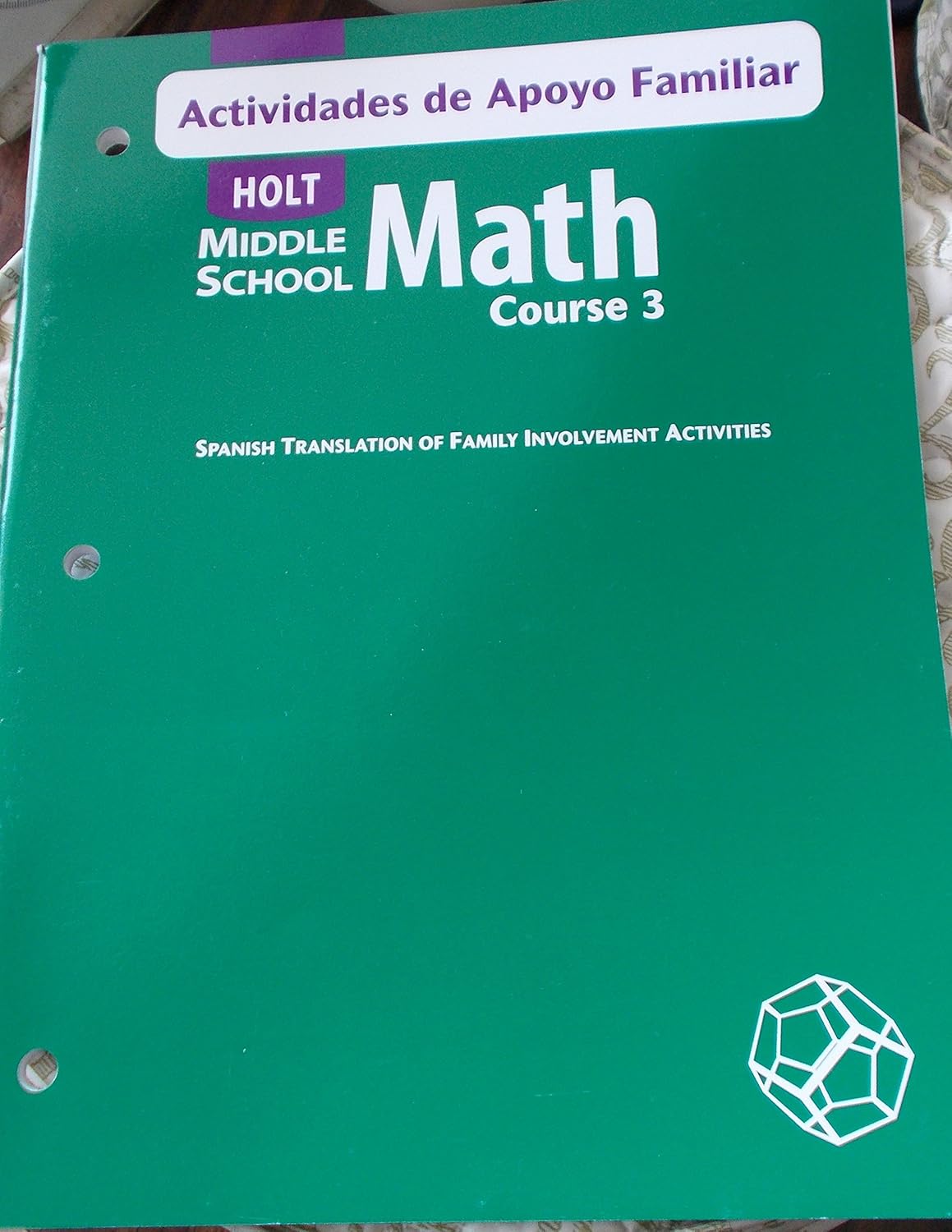 Holt Middle School Math, Course 3: Spanish Translation of Family ...