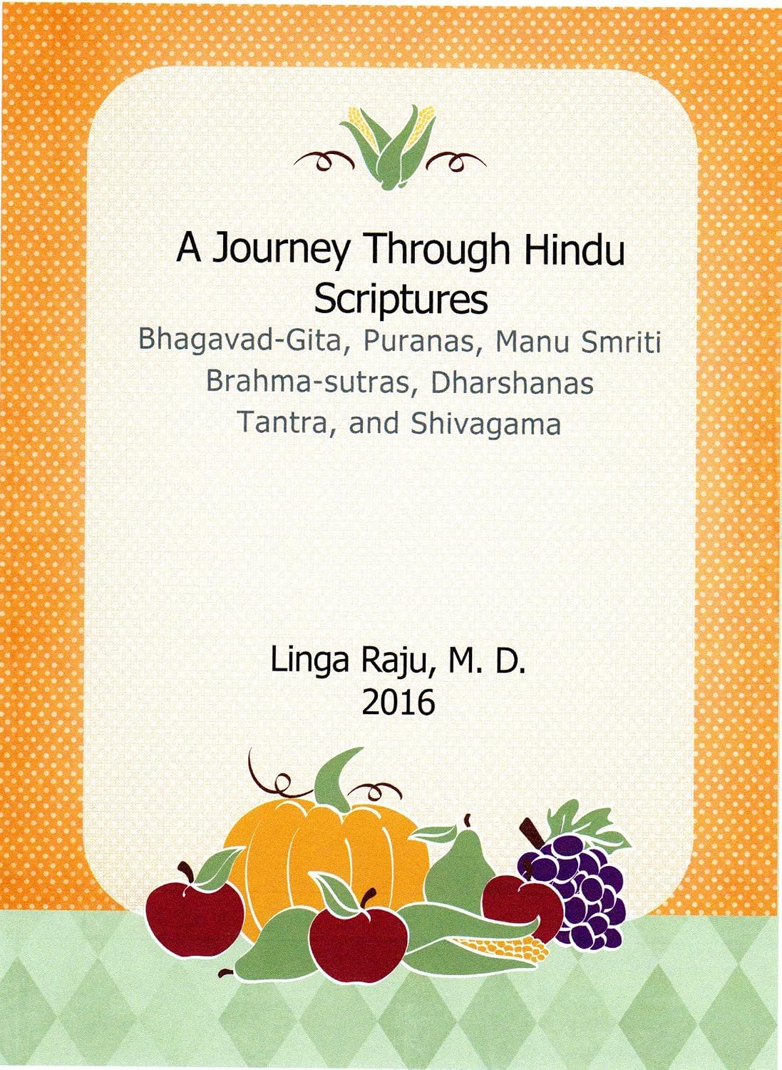 Amazon.co.jp: A Journey through Hindu Scriptures: Bhagavad-Gita ...