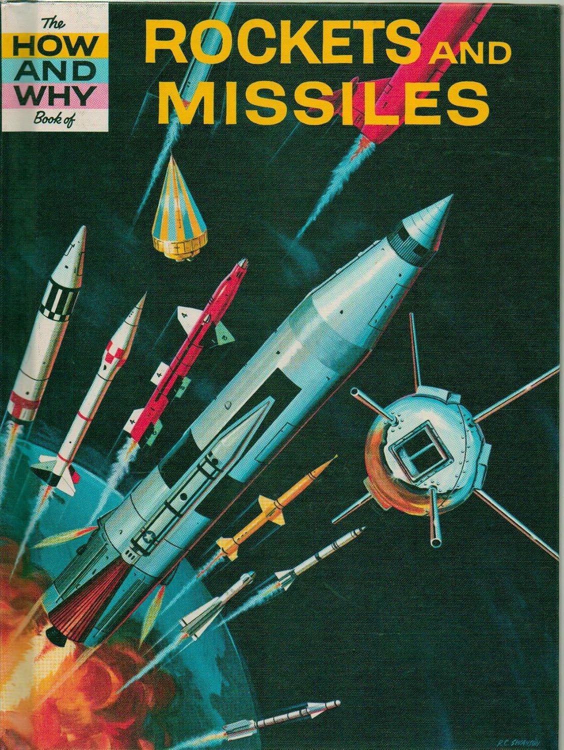 The How and Why Books of ROCKETS and MISSILES: Inc. by Wonder Books ...