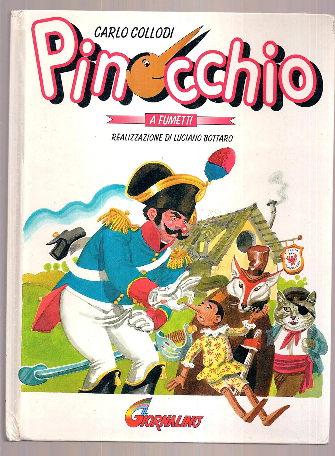 Pinocchio a fumetti. Sceneggiatura e disegni di Luciano Bottaro ...