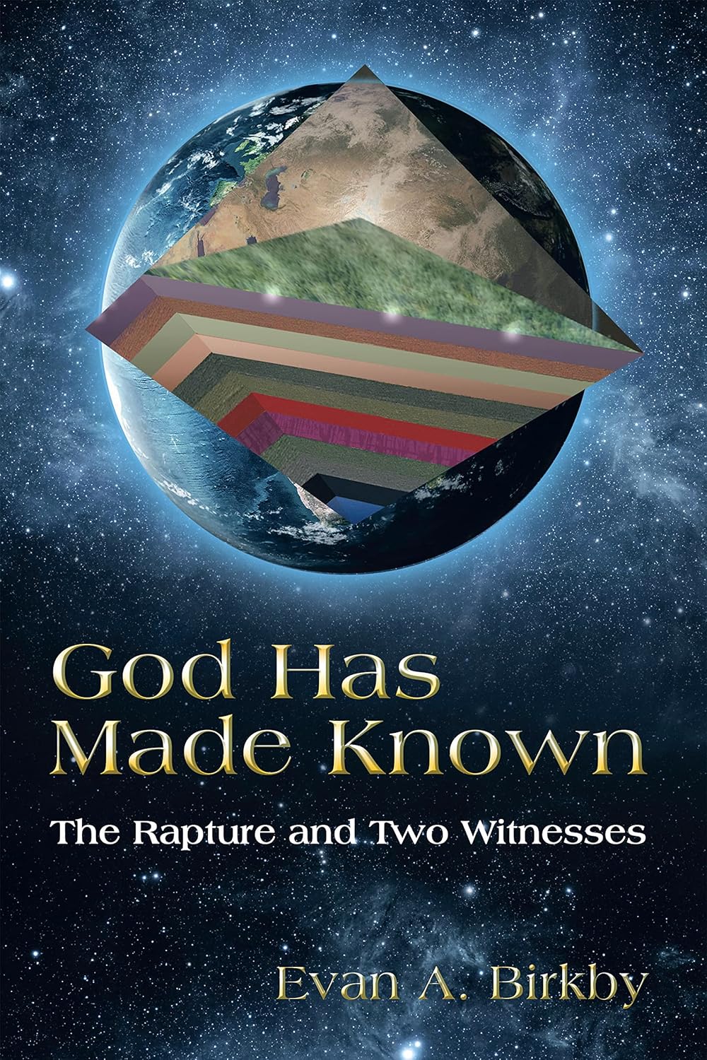 God Has Made Known: The Rapture and Two Witnesses - Kindle edition by ...