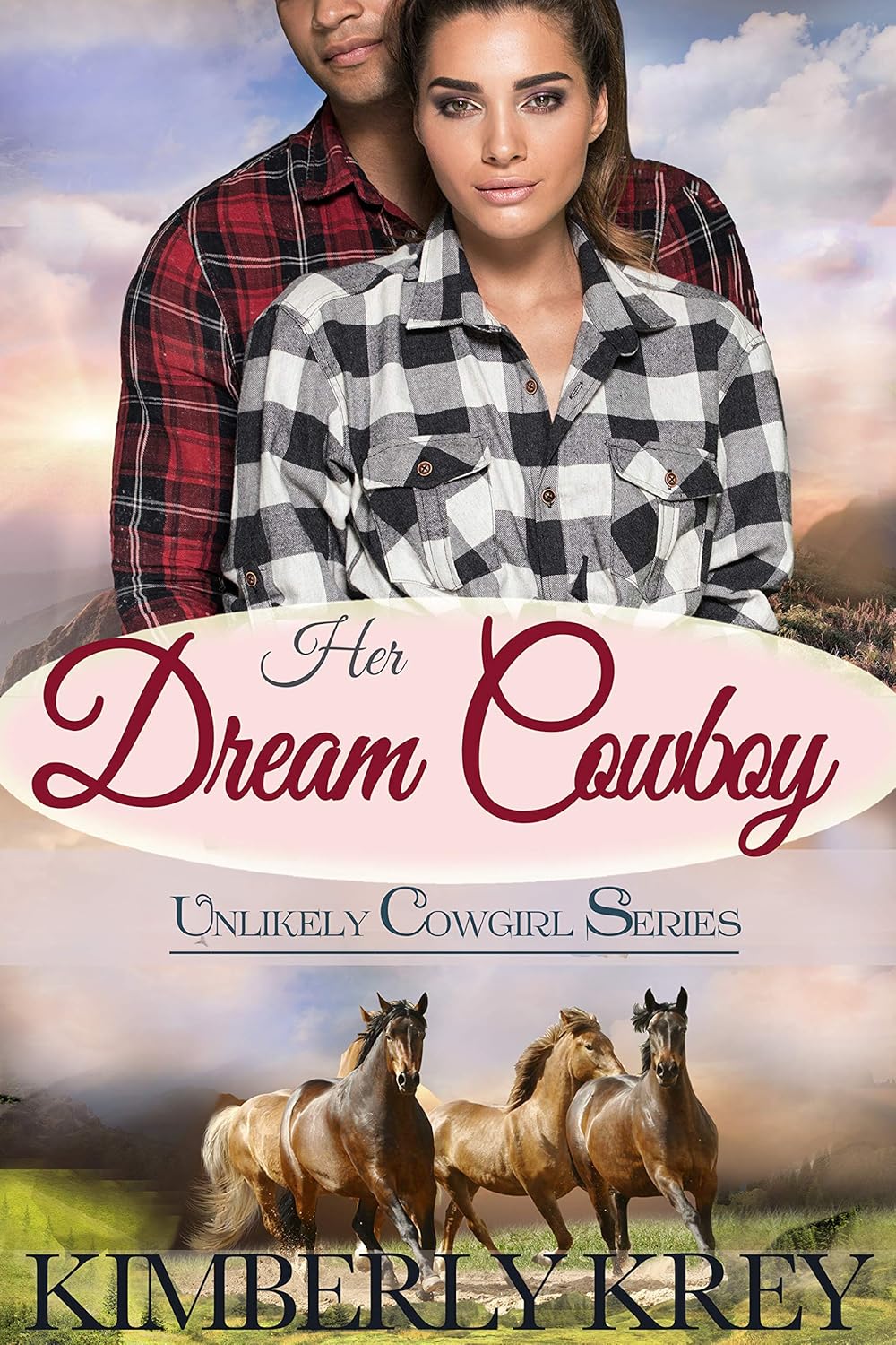 Amazon.com: Her Dream Cowboy: How to Catch a Cowboy in 10 Days (The ...