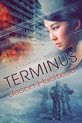 Amazon.com: Terminus eBook : Halstead, Jason: Kindle Store
