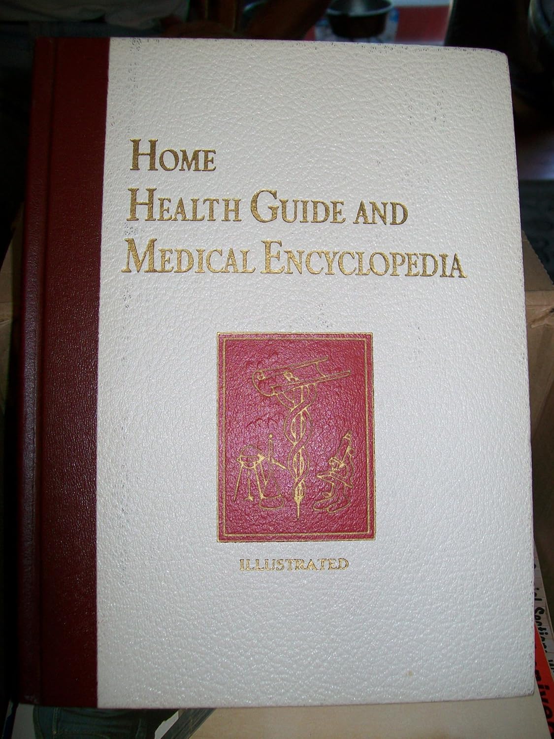 Home Health Guide and Medical Encyclopedia Illustrated: unknown author ...