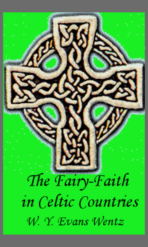 The Fairy-Faith in Celtic Countries - App on Amazon Appstore