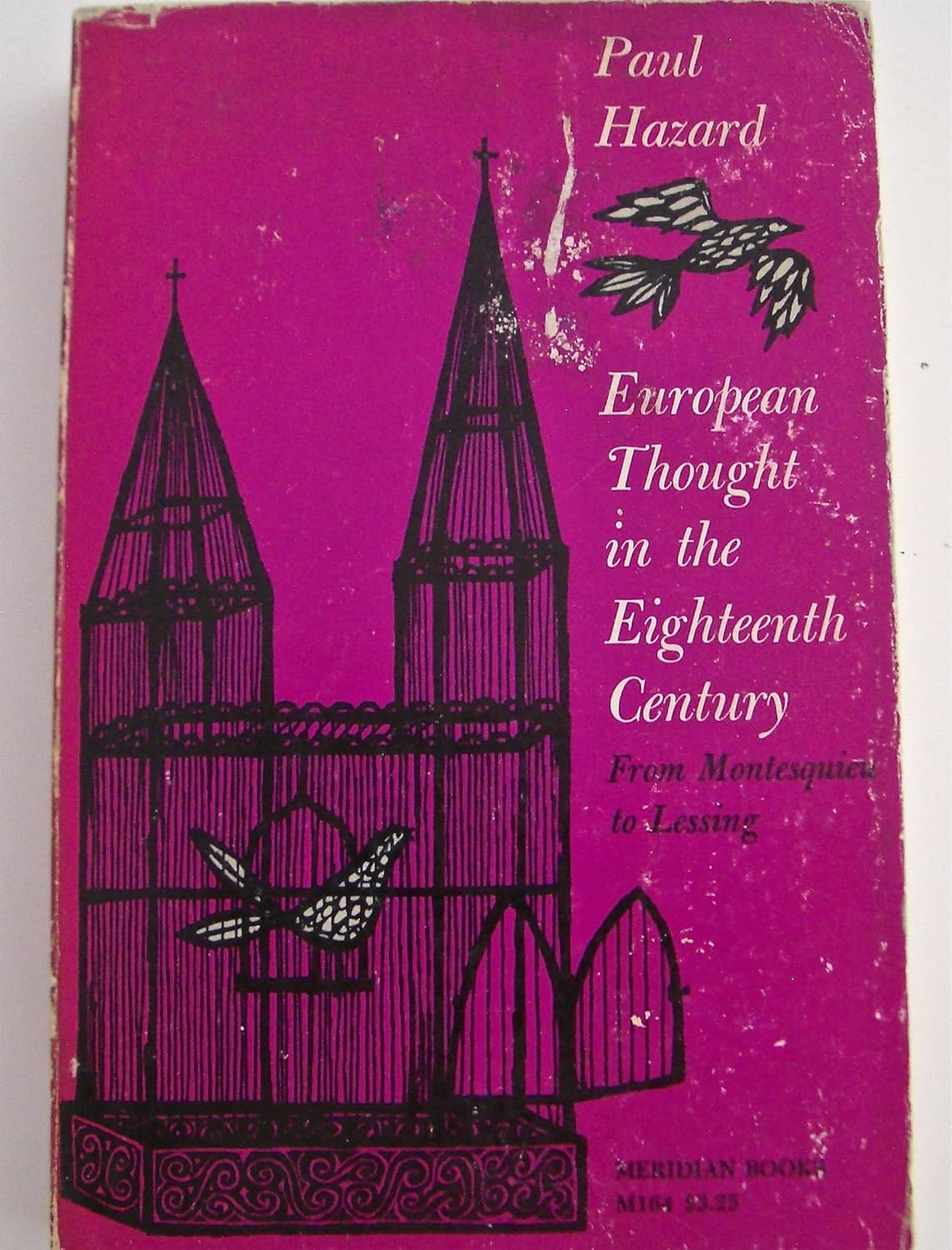 EUROPEAN THOUGHT IN THE EIGHTEENTH CENTURY: From Montesequieu to ...