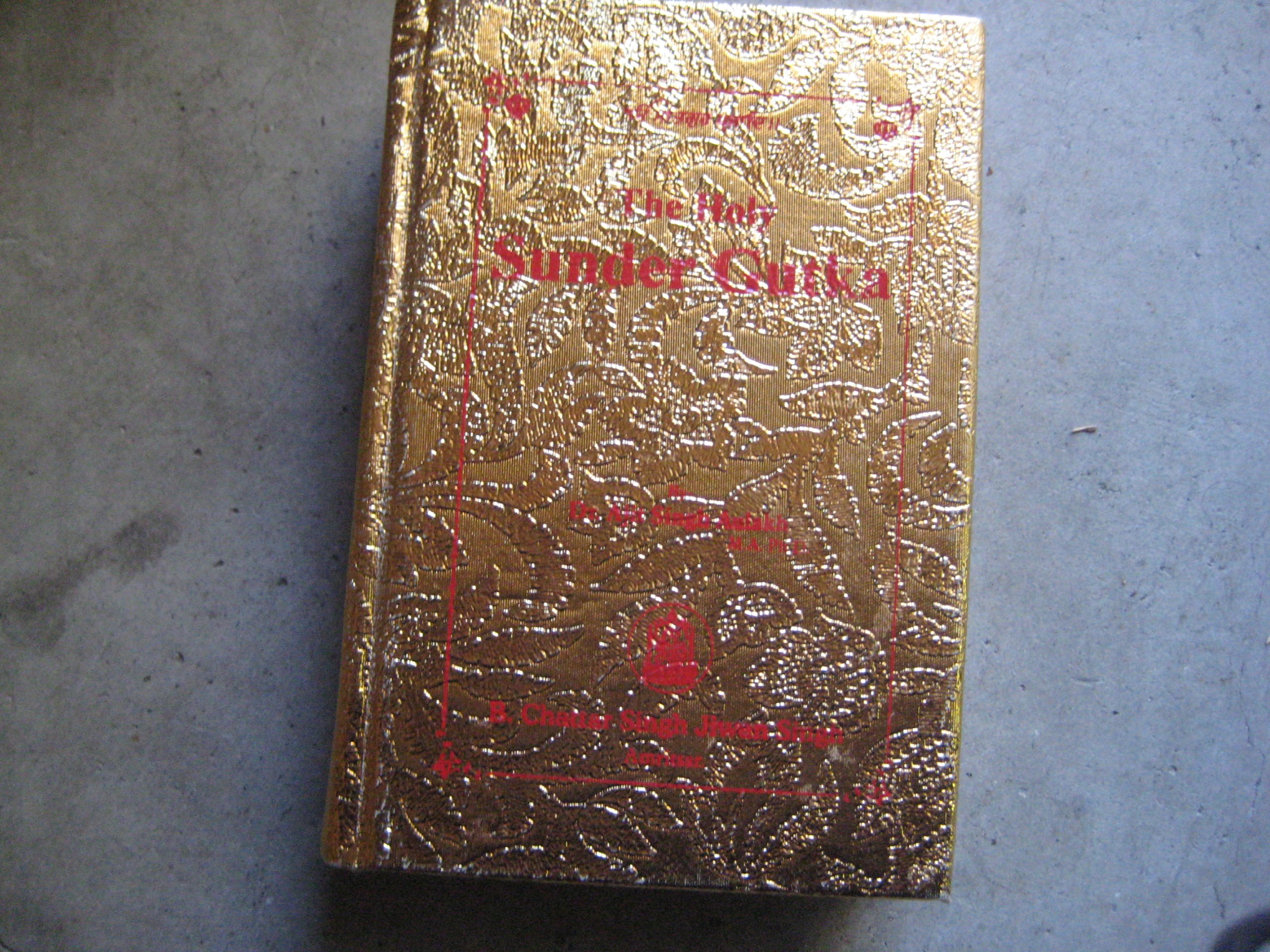 The Holy Sunder Gutka ( GURMUKHI+ENGLISH): Ajit Singh Aulakh ...