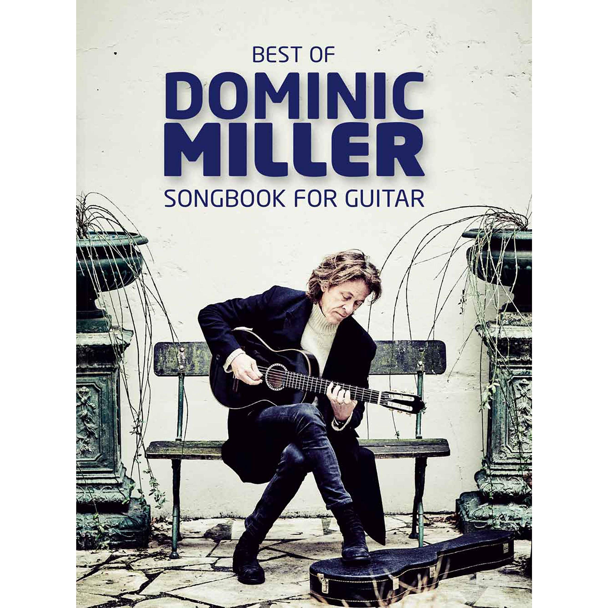 Best Of Dominic Miller - Songbook For Guitar. [TAB]: Dominic Miller ...