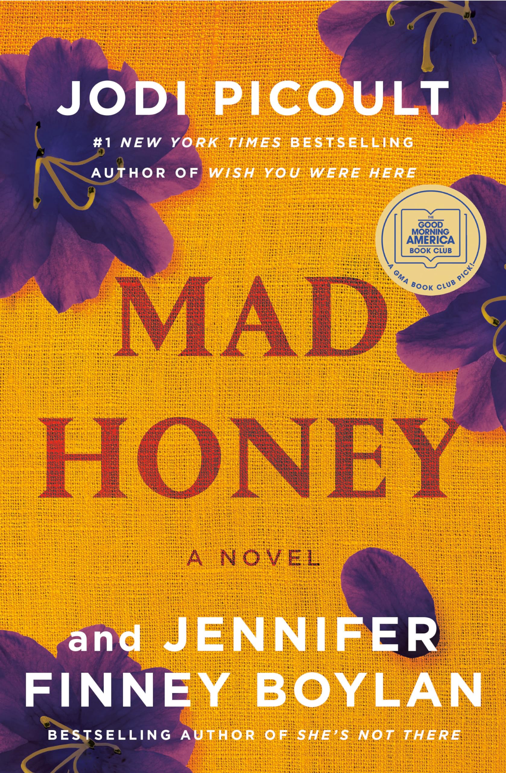 Mad Honey: A GMA Book Club Pick: A Novel: Picoult, Jodi, Boylan ...