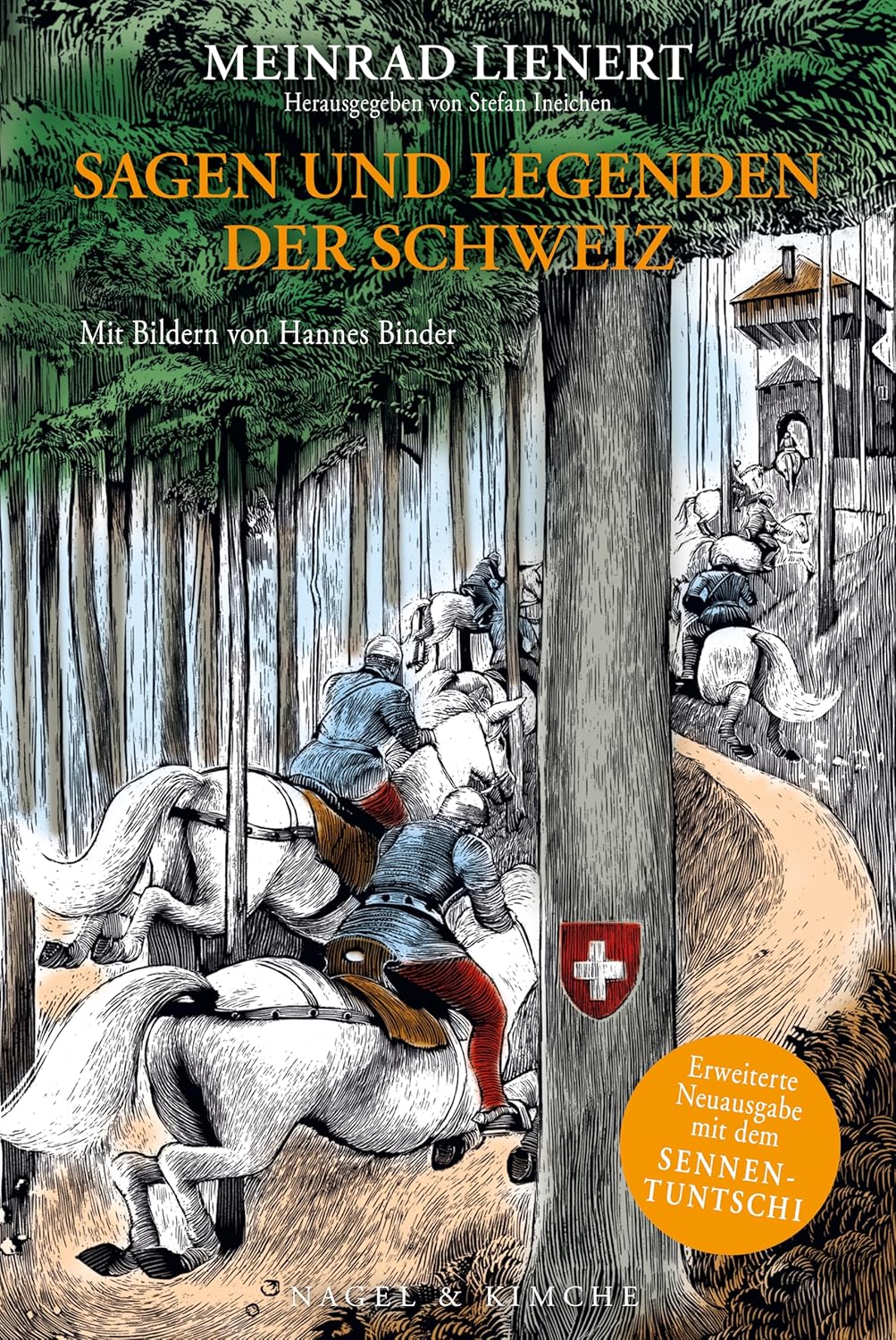 Sagen und Legenden der Schweiz (NA): Erweiterte Neuausgabe : Ineichen ...