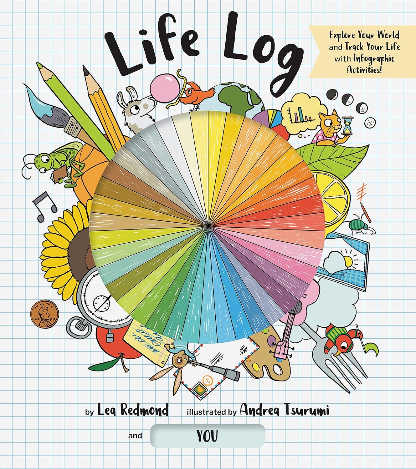 Life Log: Track Your Life with Infographic Activities : Redmond, Lea ...