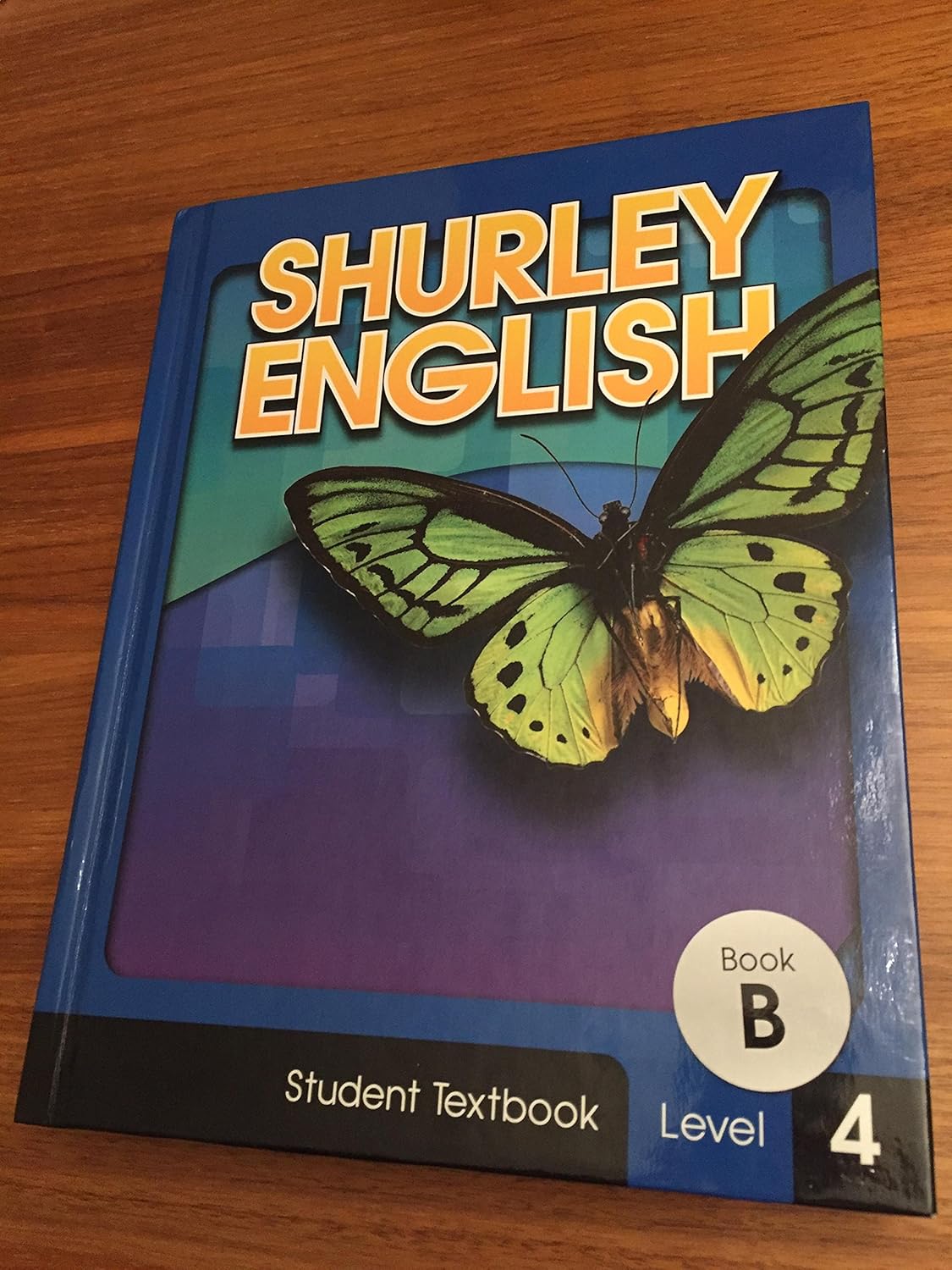 Shurley English Book B, Level 4: Inc. Shurley Instructional Materials ...