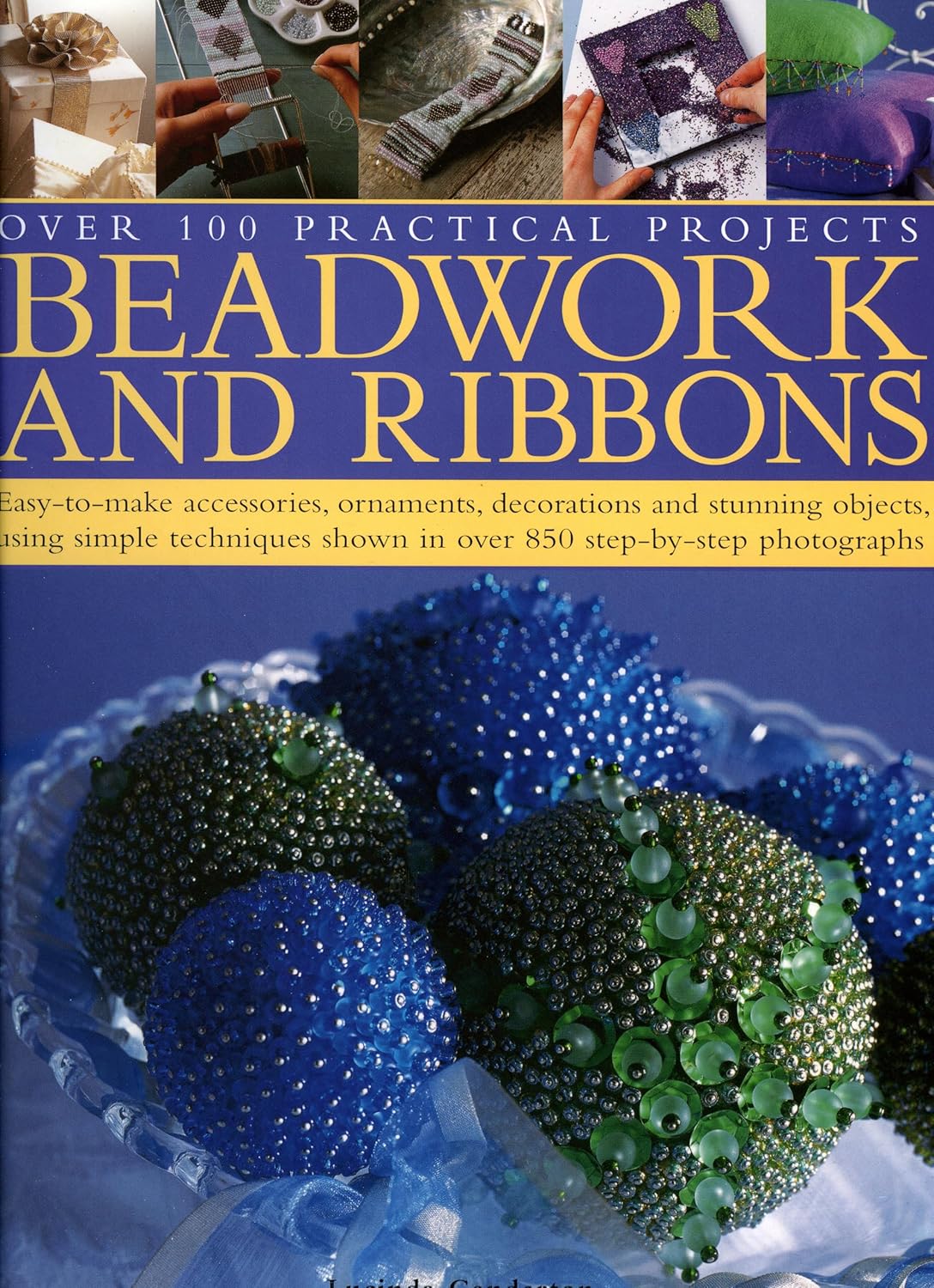 Beadwork and Ribbons: Get Bold and Inventive with Beads - Easy-to-make ...