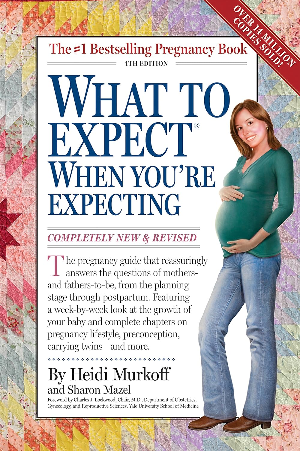 What to Expect When You're Expecting: Murkoff, Heidi Eisenberg, Mazel ...