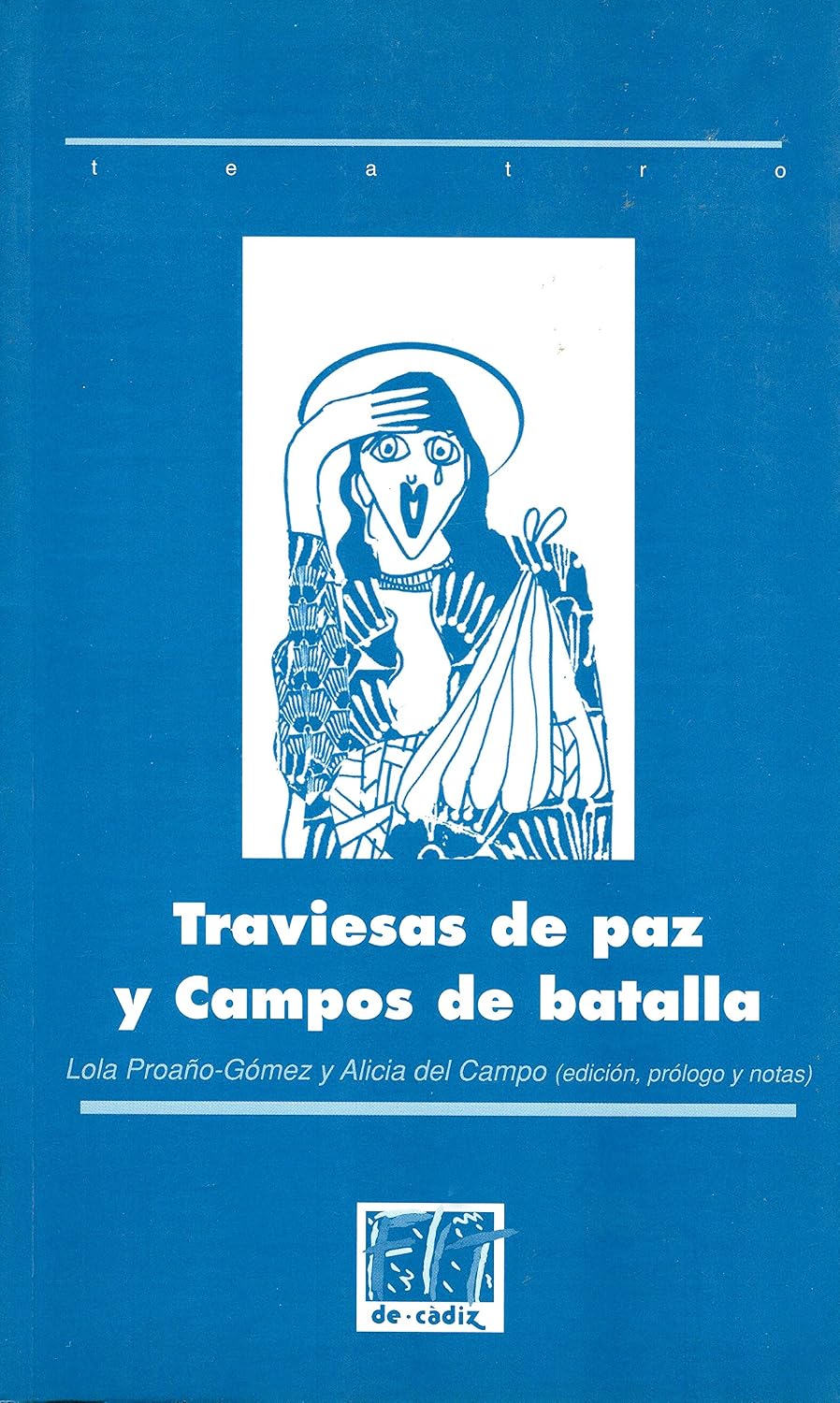 Amazon.com: Traviesas de paz y Campos de batalla: 9788489736498: Julia ...