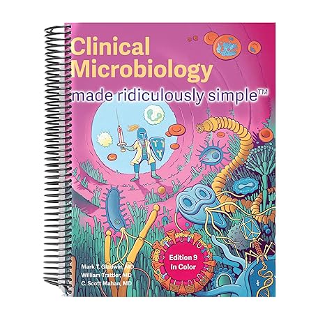 Clinical Microbiology Made Ridiculously Simple: Spiral Bound Color ...