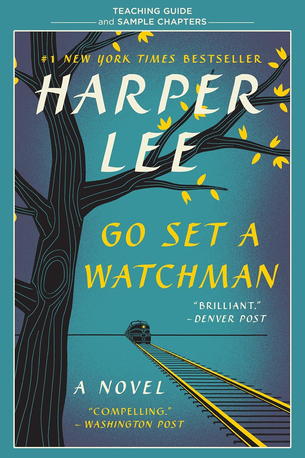 Go Set a Watchman Teaching Guide: Teaching Guide and Sample Chapters ...