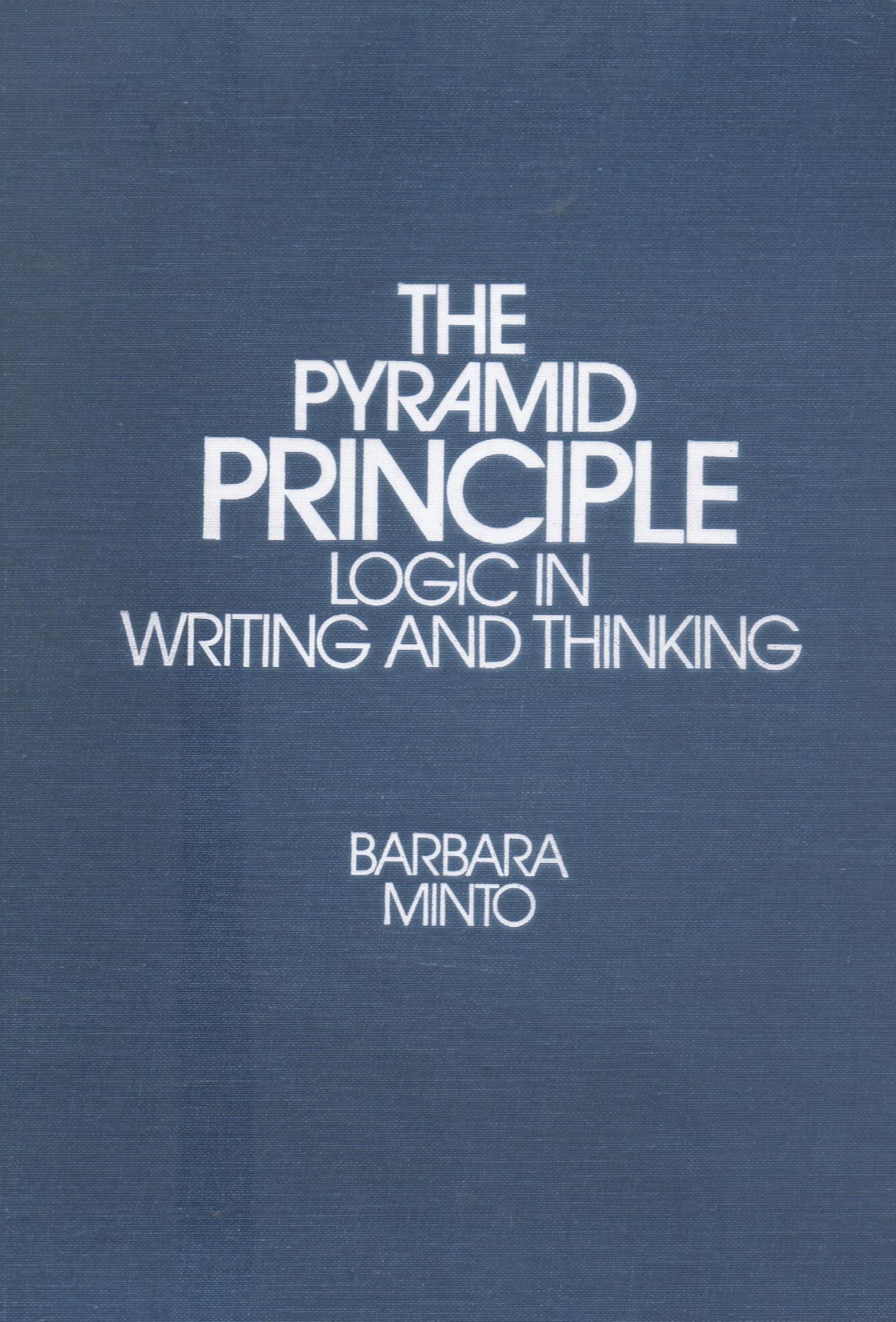 What Is The Minto Pyramid Principle? The Minto Pyramid, 53% OFF