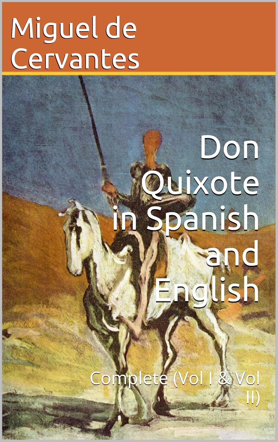 Amazon.com: Don Quixote in Spanish and English: Complete (Vol I & Vol ...