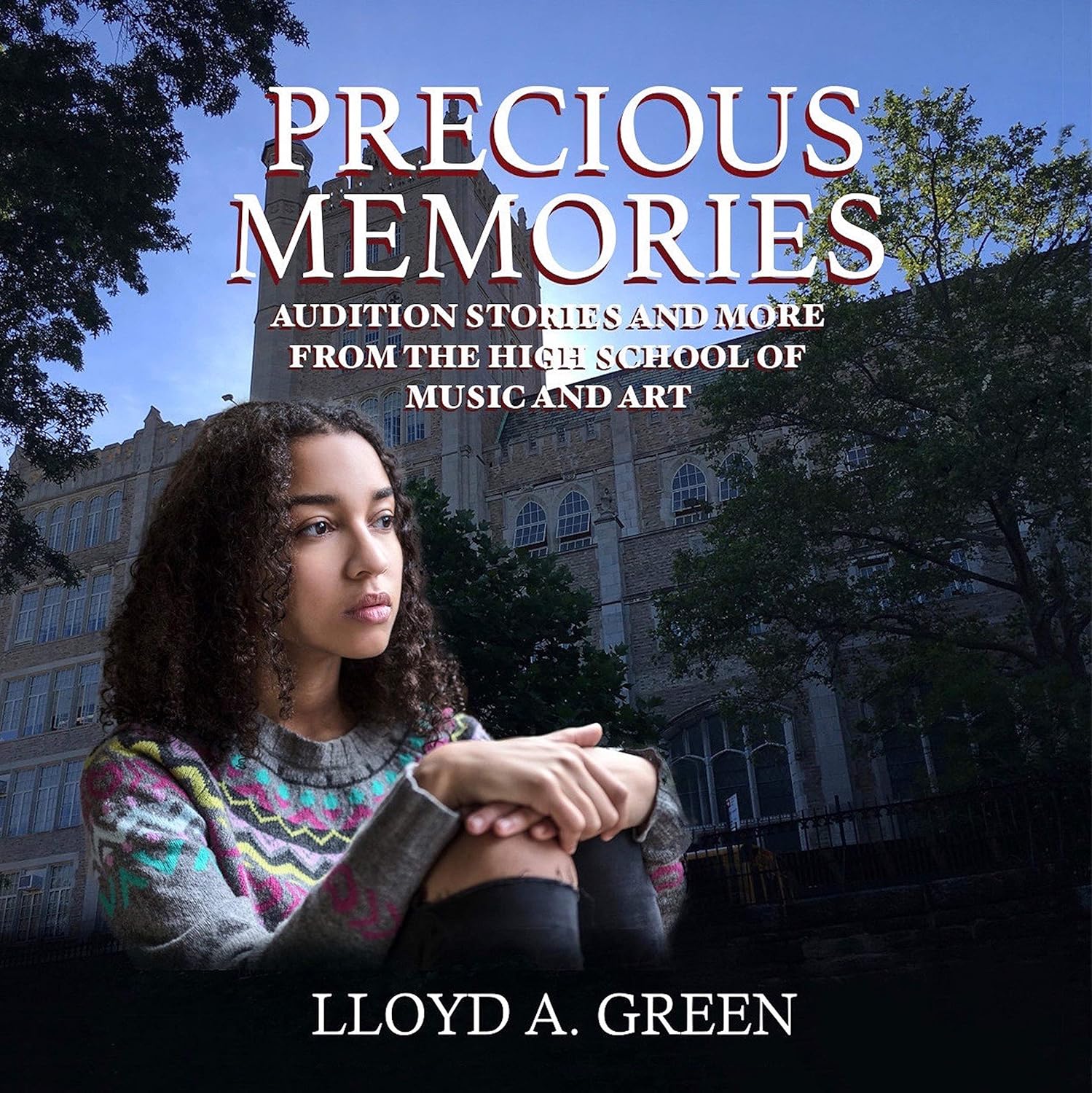 Precious Memories: Audition Stories and More From The High School of ...