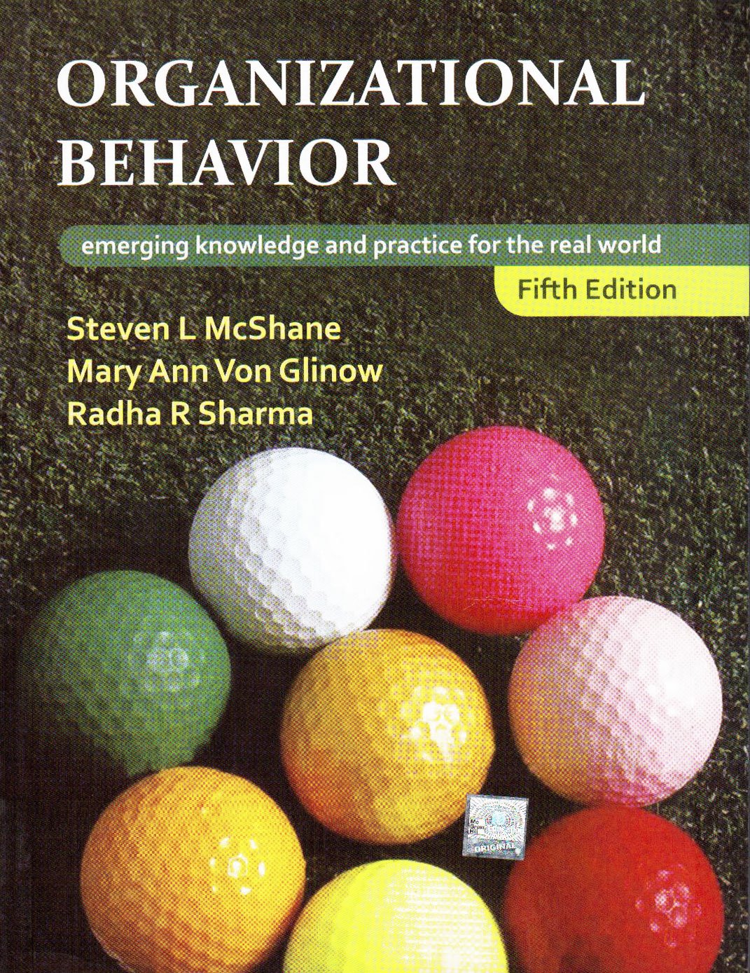 Organizational Behavior: S.L. McShane & M.A.V Glinow: 9780071077989 ...