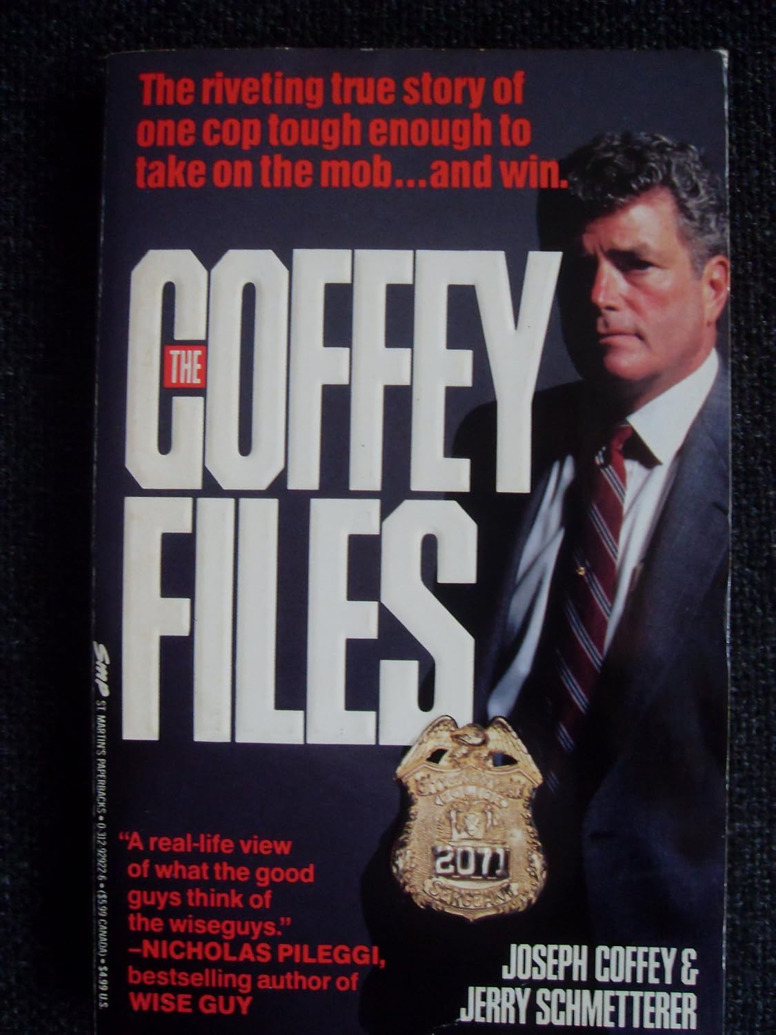 The Coffey Files: One Cop's War Against the Mob: Coffey, Joseph J ...