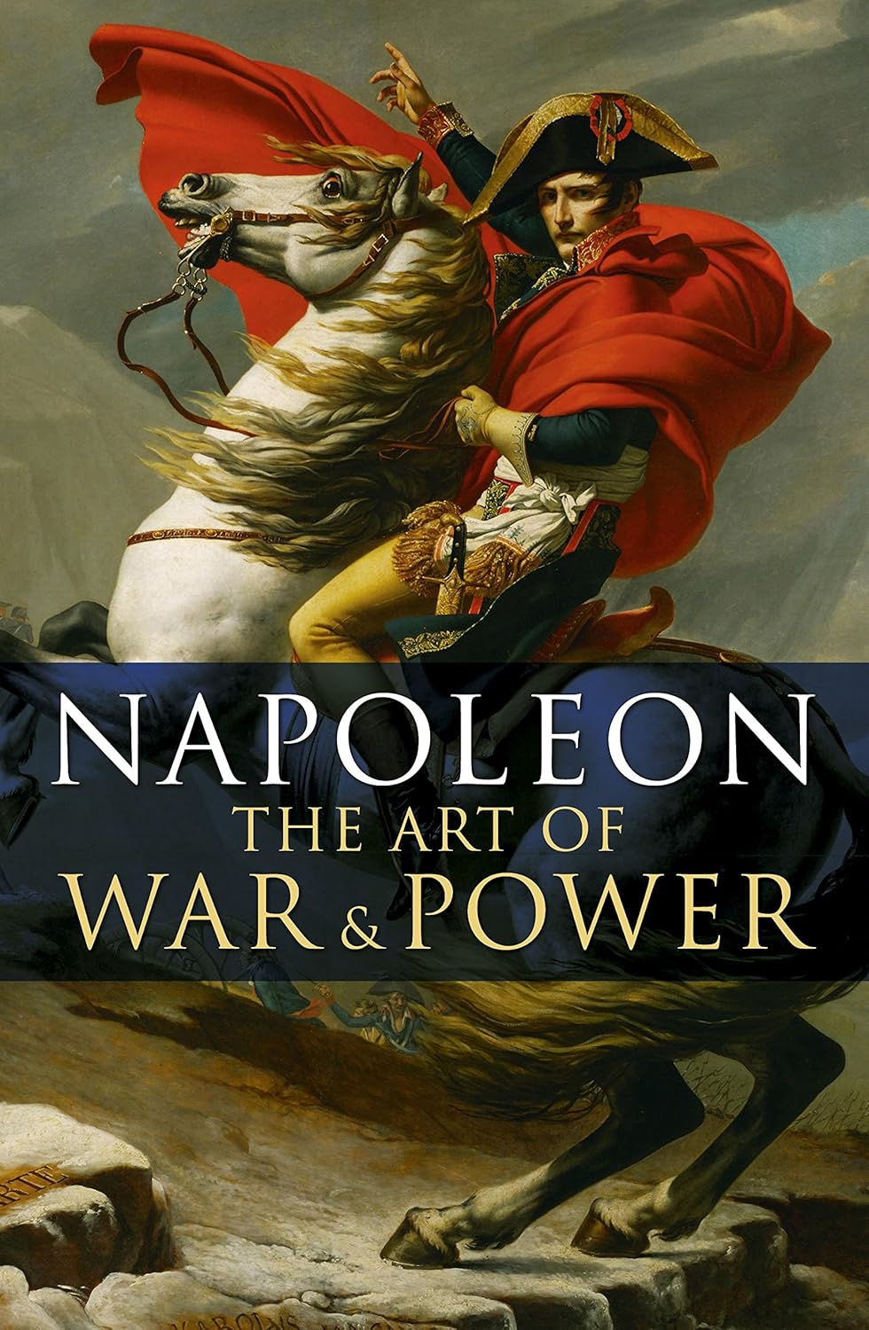 Amazon.com: Napoleon, The Art of War & Power: Deluxe Slip-case Edition ...