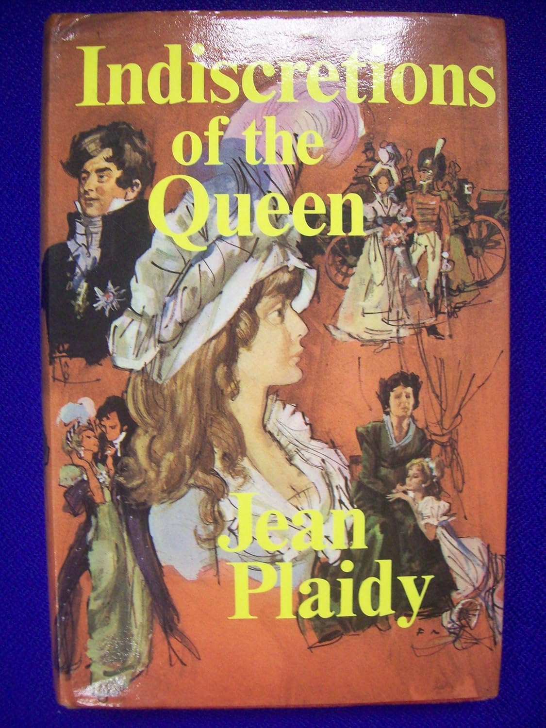 Indiscretions of the Queen (Georgian Saga, Book 8): Plaidy, Jean ...