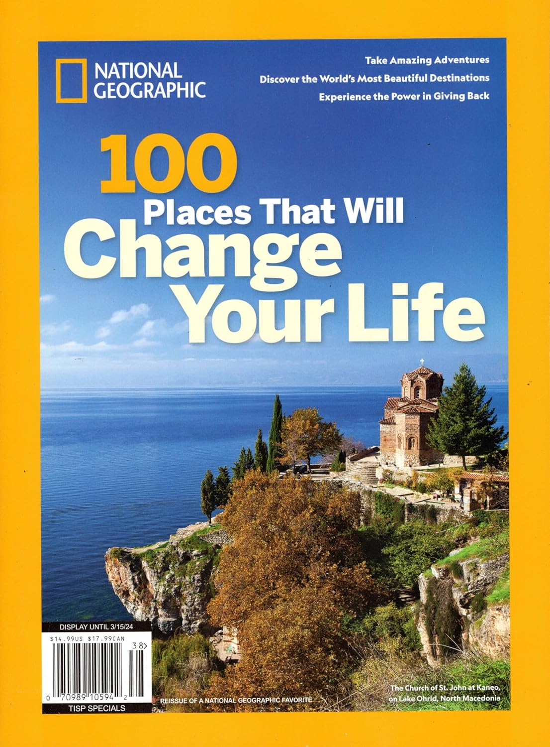 100 Places That Will Change Your Life National Geographic Magazine 2024 ...