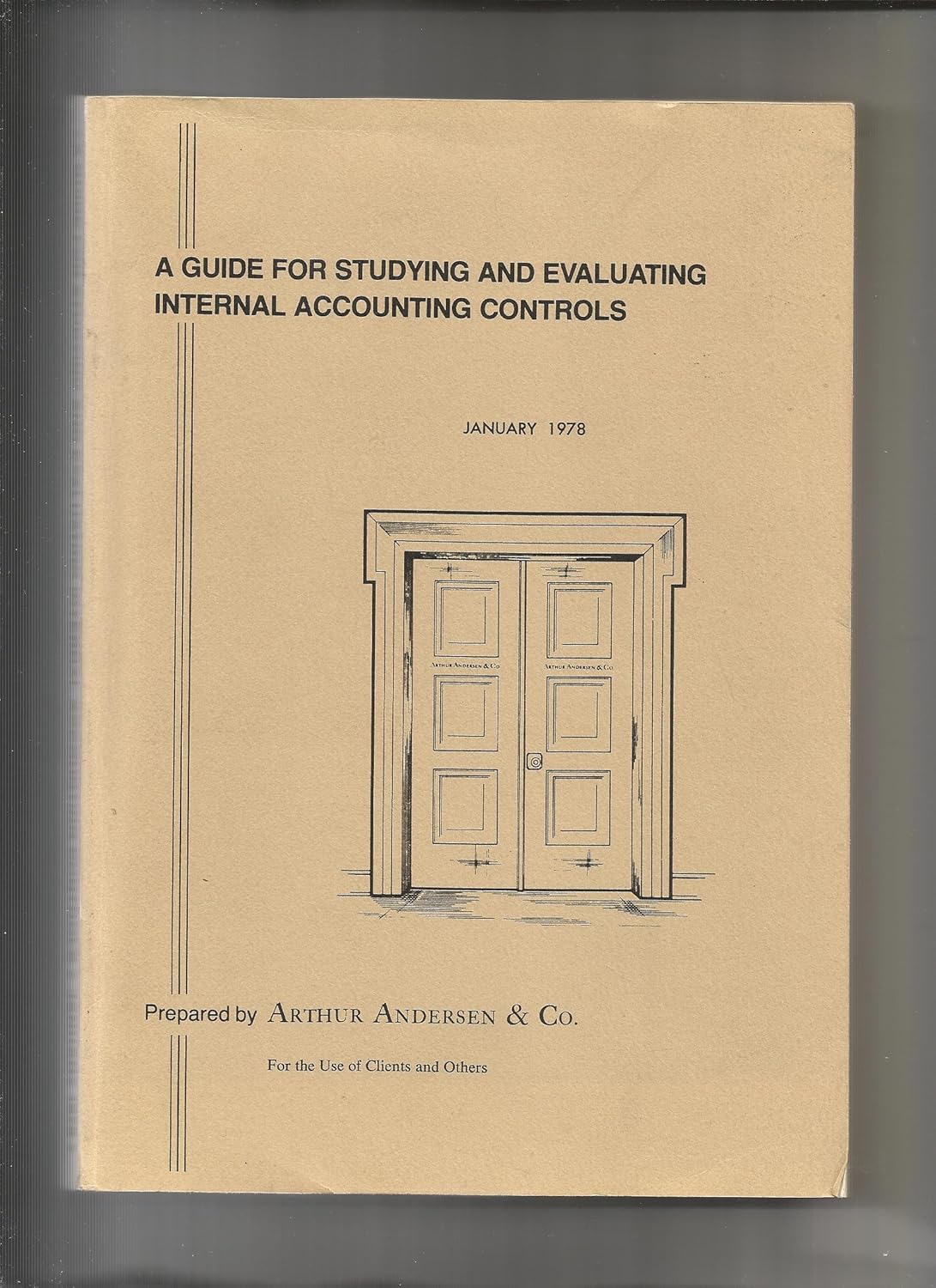 A Guide for Studying and Evaluating Internal Accounting Controls ...