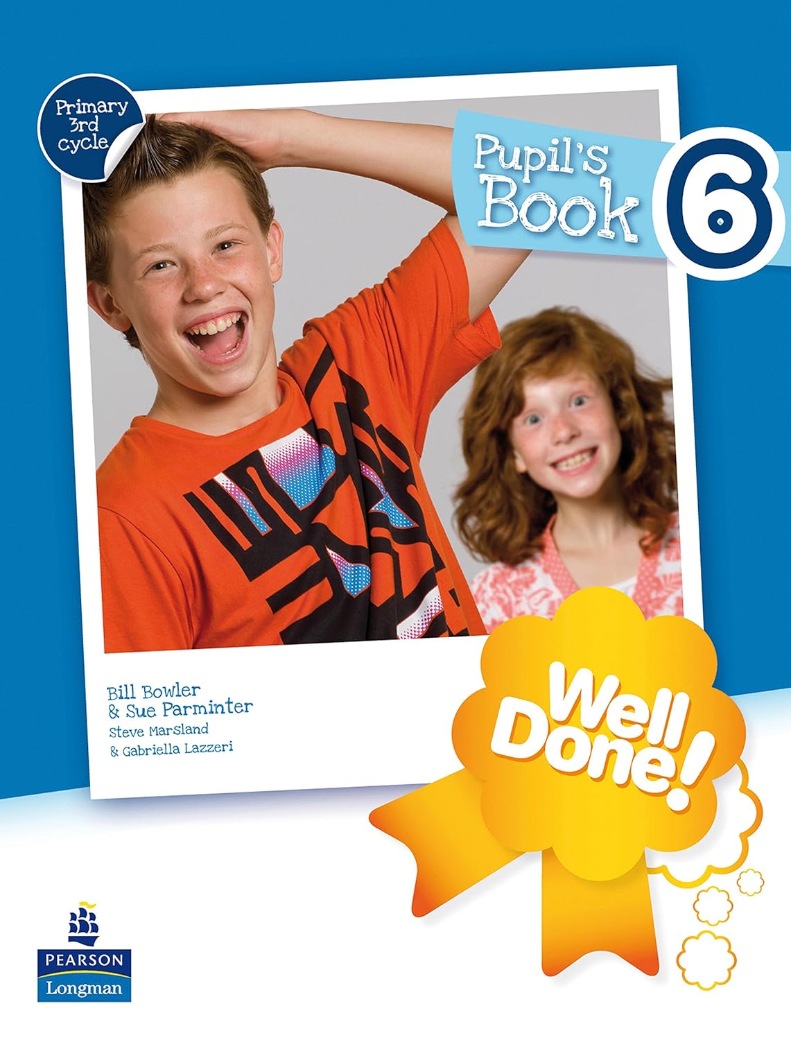 WELL DONE! 6 ACTIVITY PACK: Parminter, Susan Marsland, Bowler, William ...