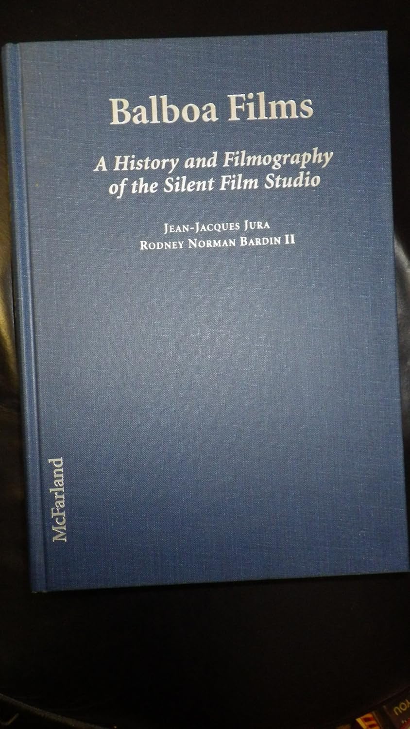 Amazon.com: Balboa Films: A History and Filmography of the Silent Film ...