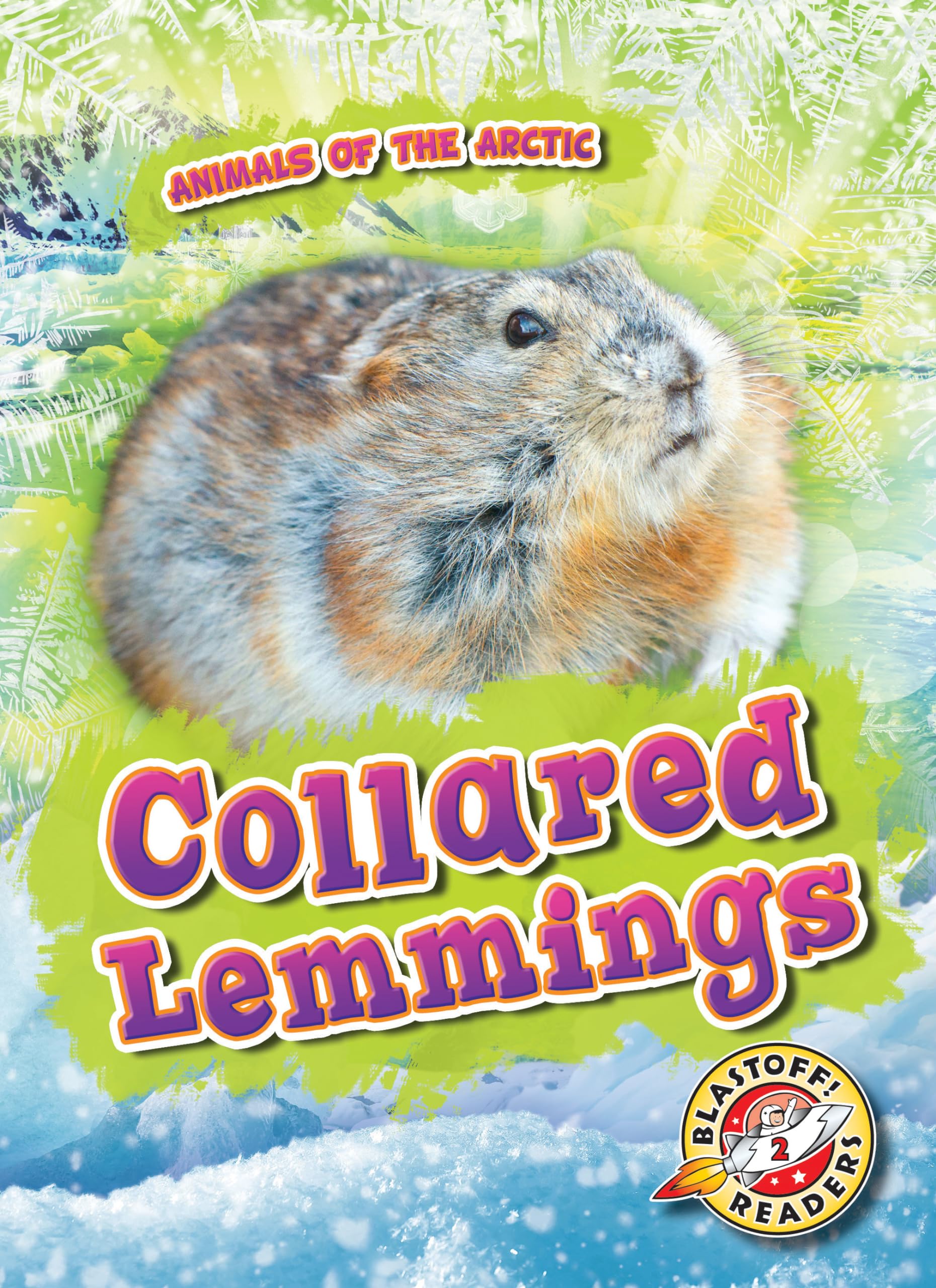 Collared Lemmings (Animals of the Arctic): Rebecca Pettiford ...