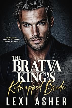 Amazon.com: The Bratva King’s Kidnapped Bride: Forced Marriage Mafia Romance (Fokin Bratva Book ...
