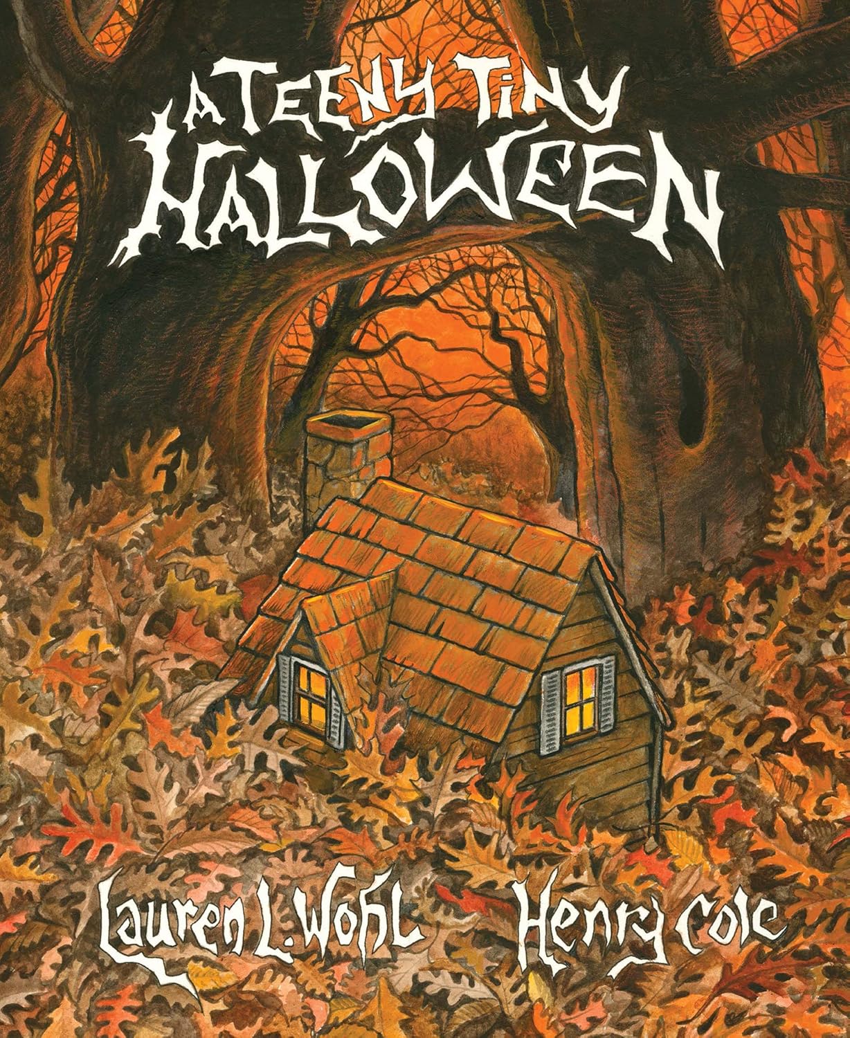A Teeny Tiny Halloween: Wohl, Lauren L., Cole, Henry: 9781943978205 ...