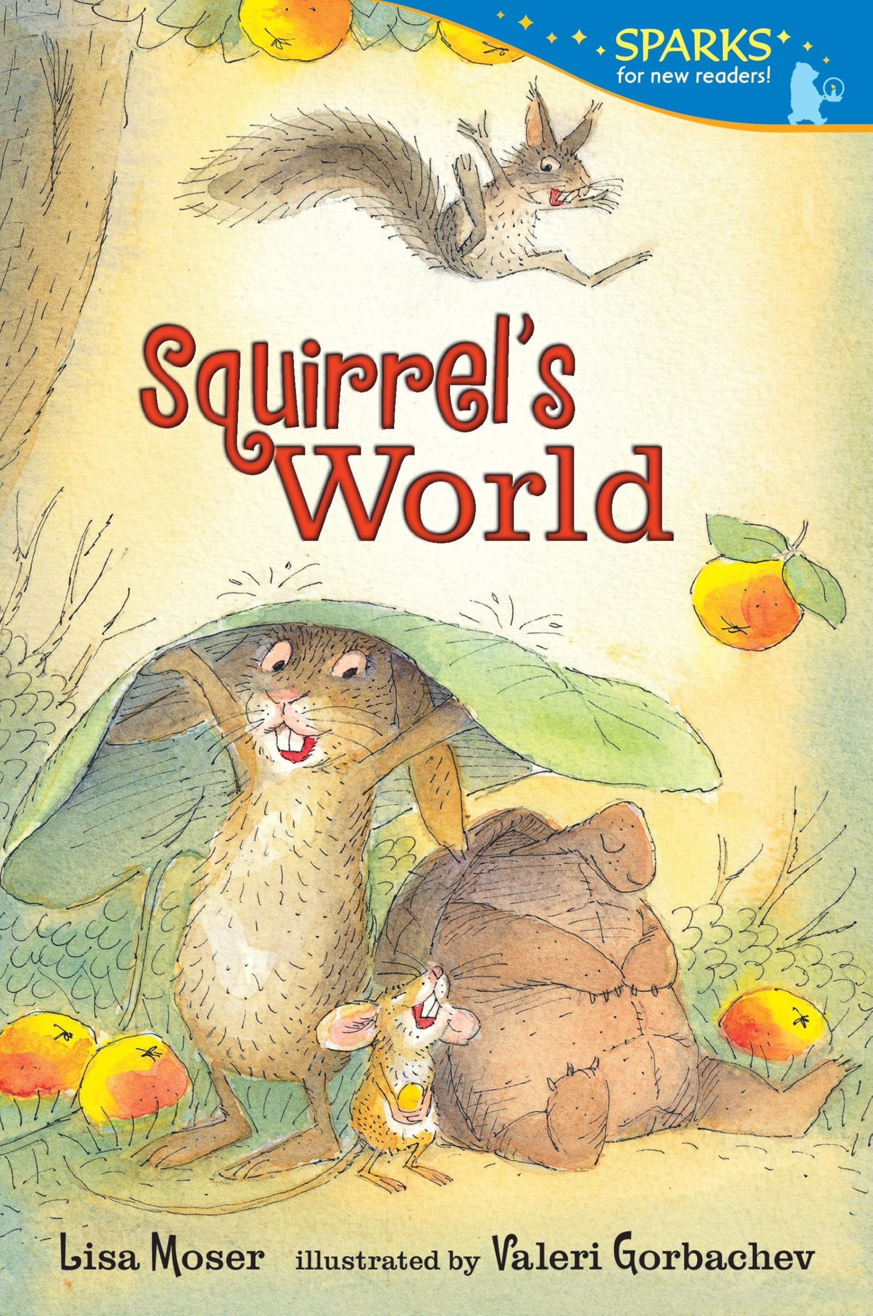 Amazon.com: Squirrel's World: Candlewick Sparks: 9780763666446: Moser ...