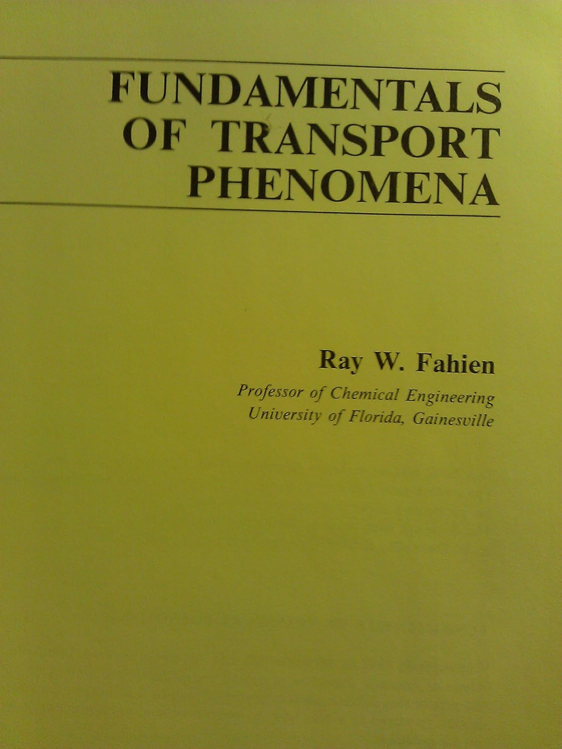 Fundamentals of Transport Phenomena: Fahien, Raymond W.: 9780070198913 ...