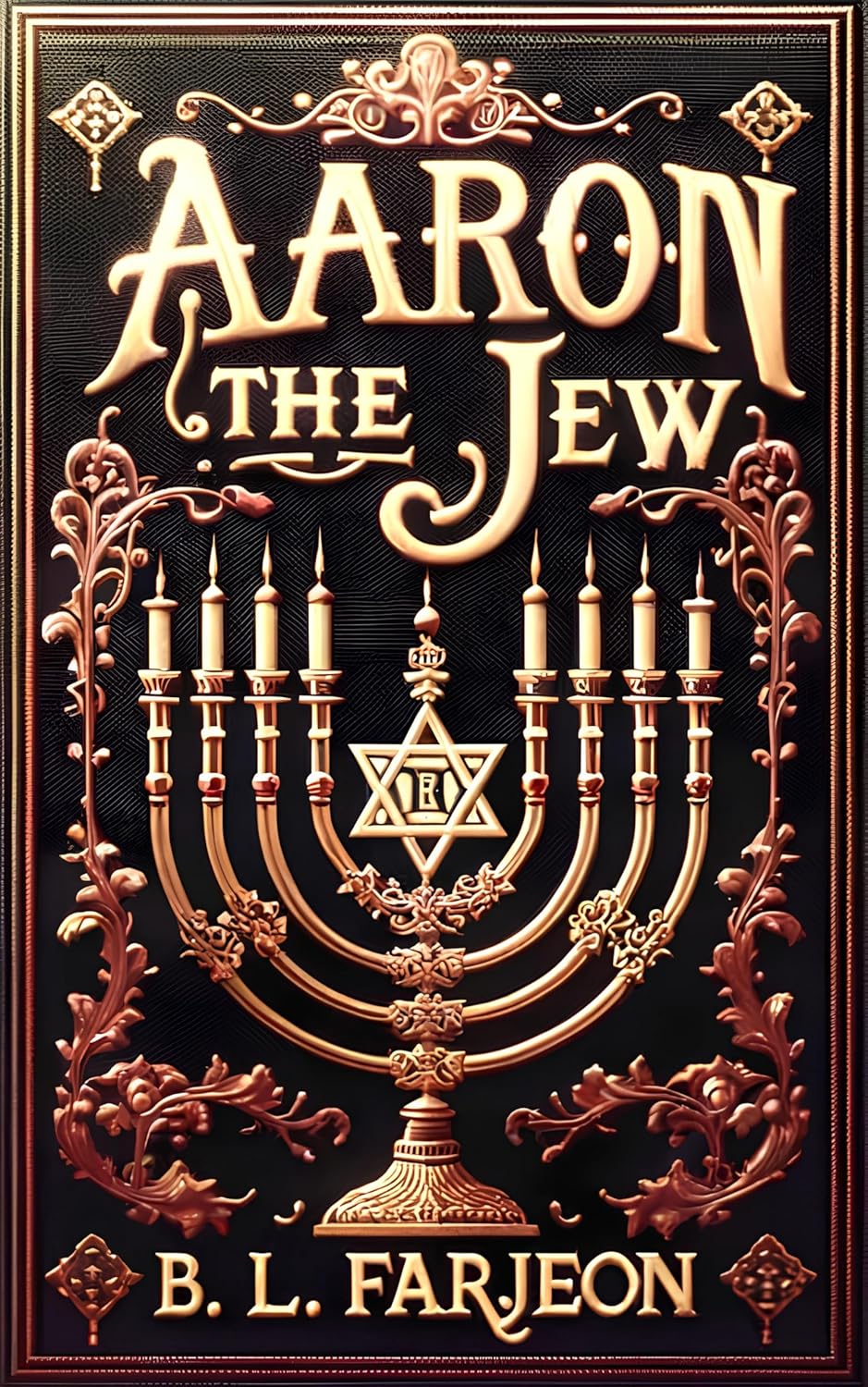Aaron the Jew Novel - Kindle edition by Farjeon, Benjamin . Literature ...