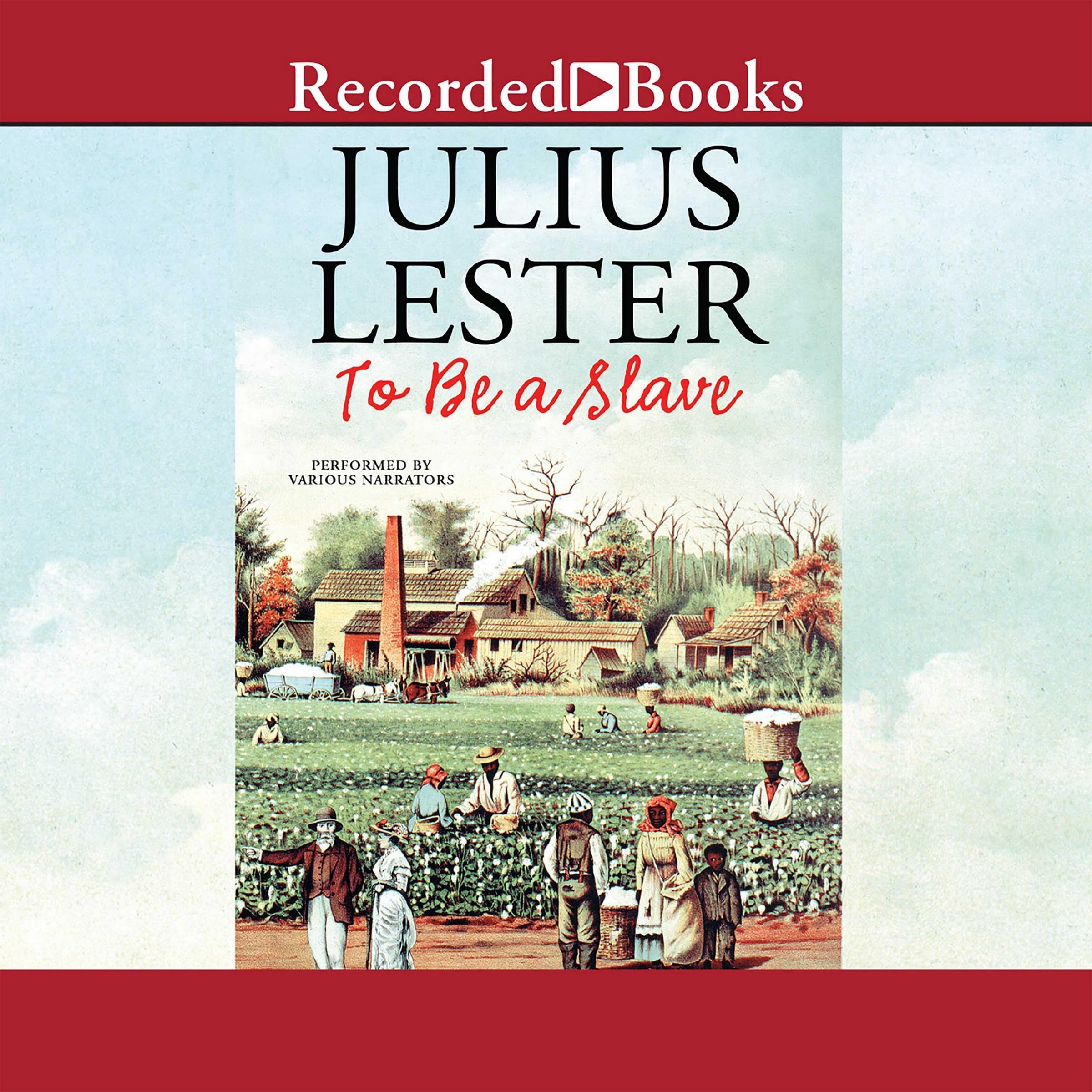 Amazon.com: To Be A Slave: 9781664626072: Julius Lester: Books